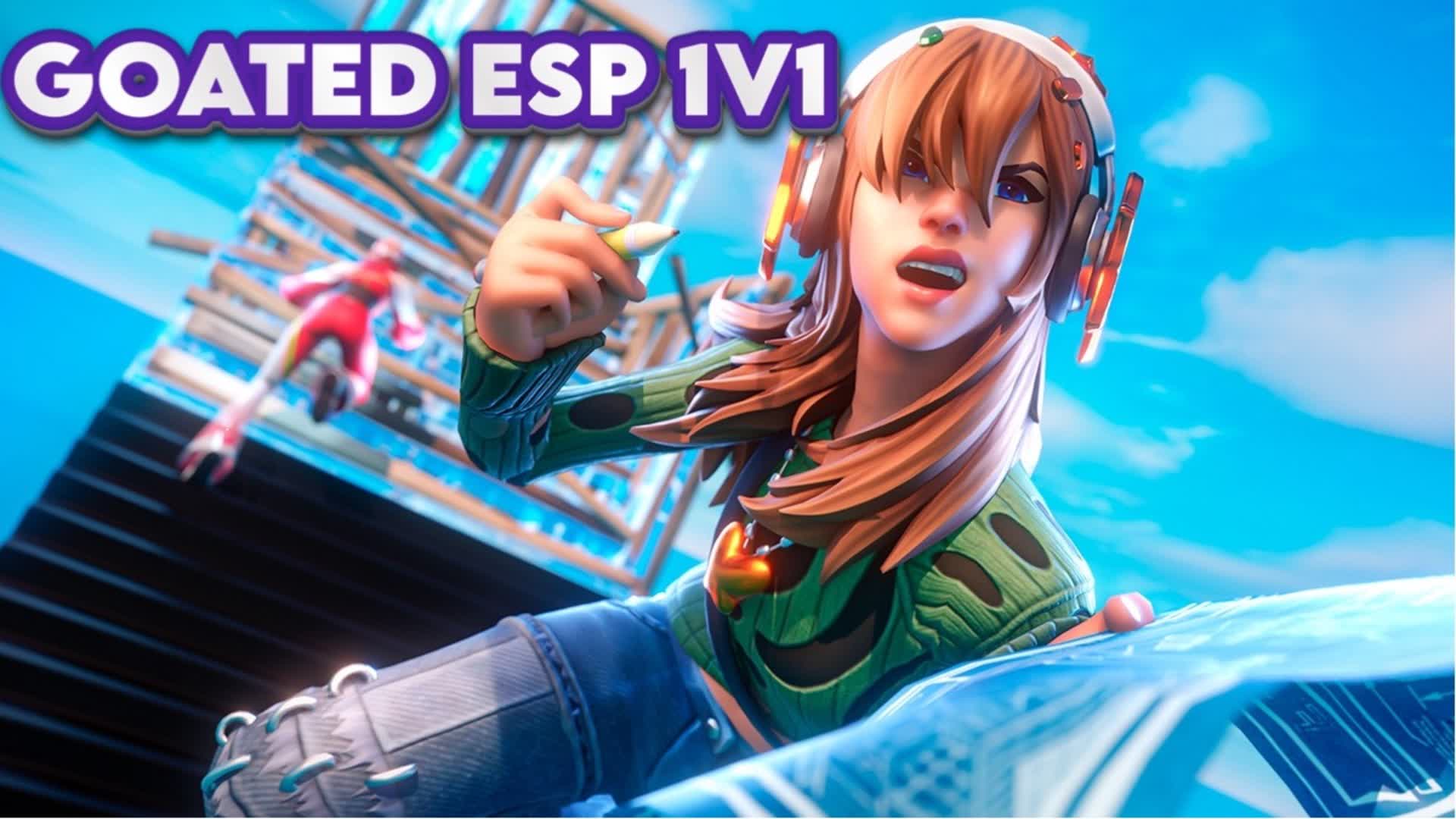GOATED ESP 1V1 (SIMPLISTIC) 3118-1599-5266 by mero_kin - Fortnite Creative Map Code - Fortnite.GG