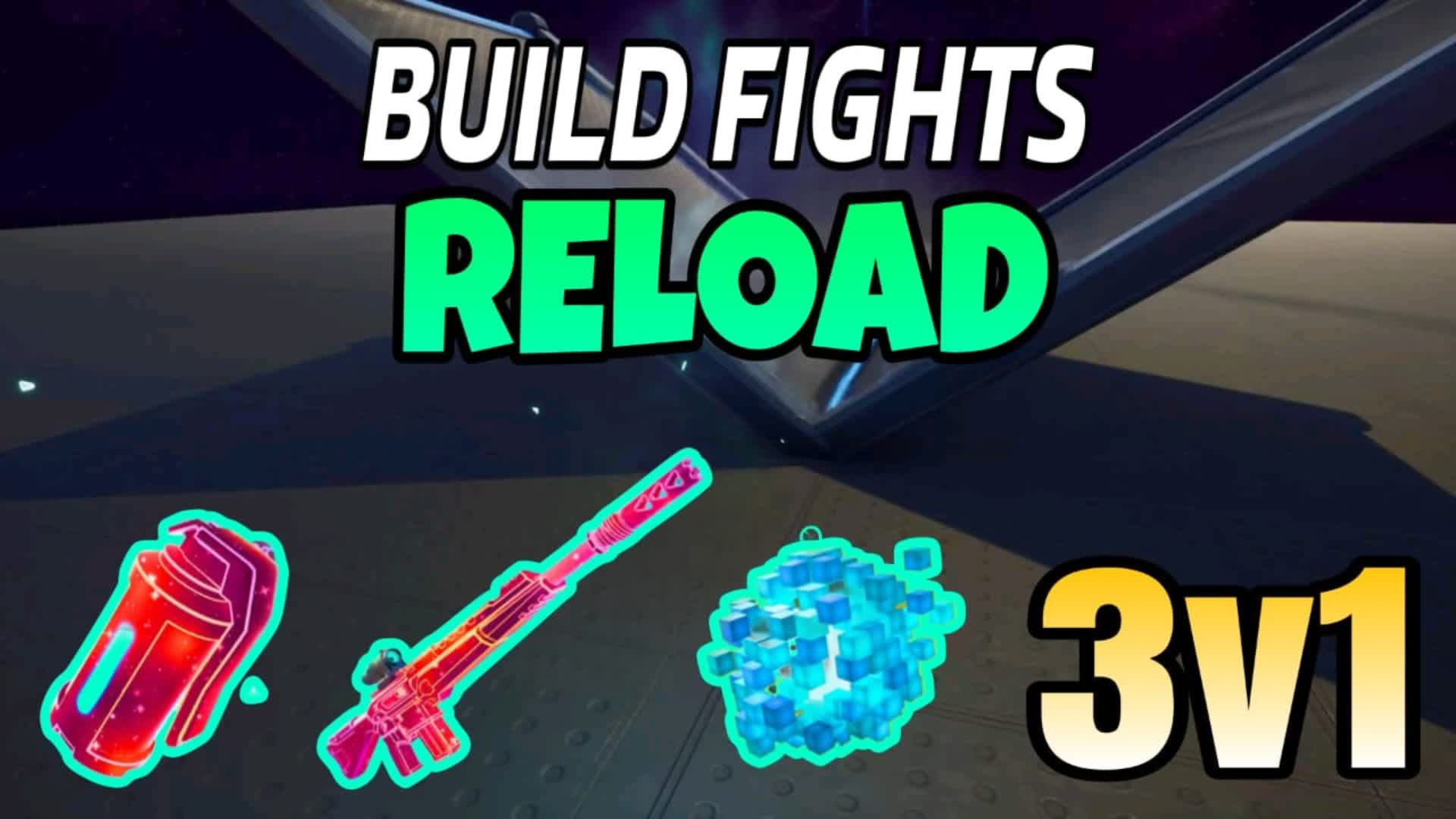 BUILD FIGHTS RELOAD 3V1 7893-7694-5722 by egypwr - Fortnite Creative Map Code - Fortnite.GG
