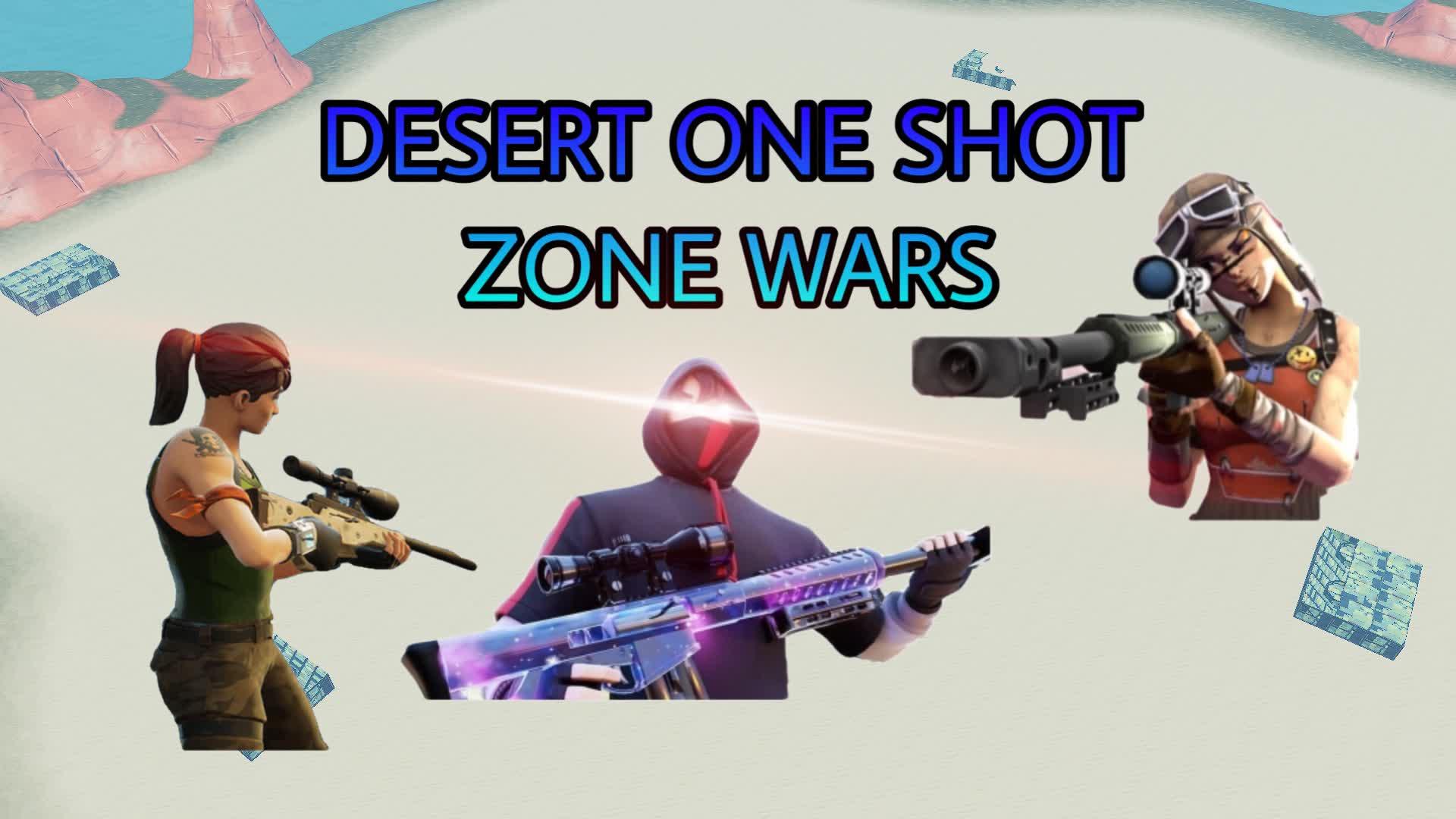 Desert One Shot Zone Wars 5132-4305-7739 by raz0rarmy - Fortnite.GG