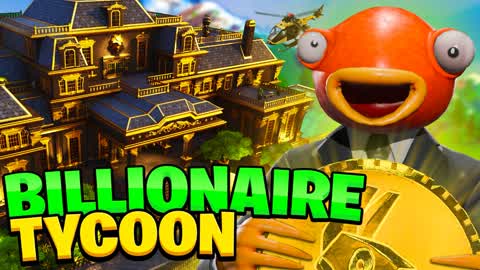 Billionaire Tycoon 💸 7822-4547-0191 by ybg - Fortnite Creative Map Code ...