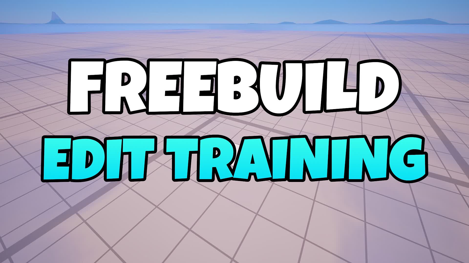 FREEBUILD MAP EDIT TRAINING 📝 1323-1807-7528 by wys - Fortnite Creative ...