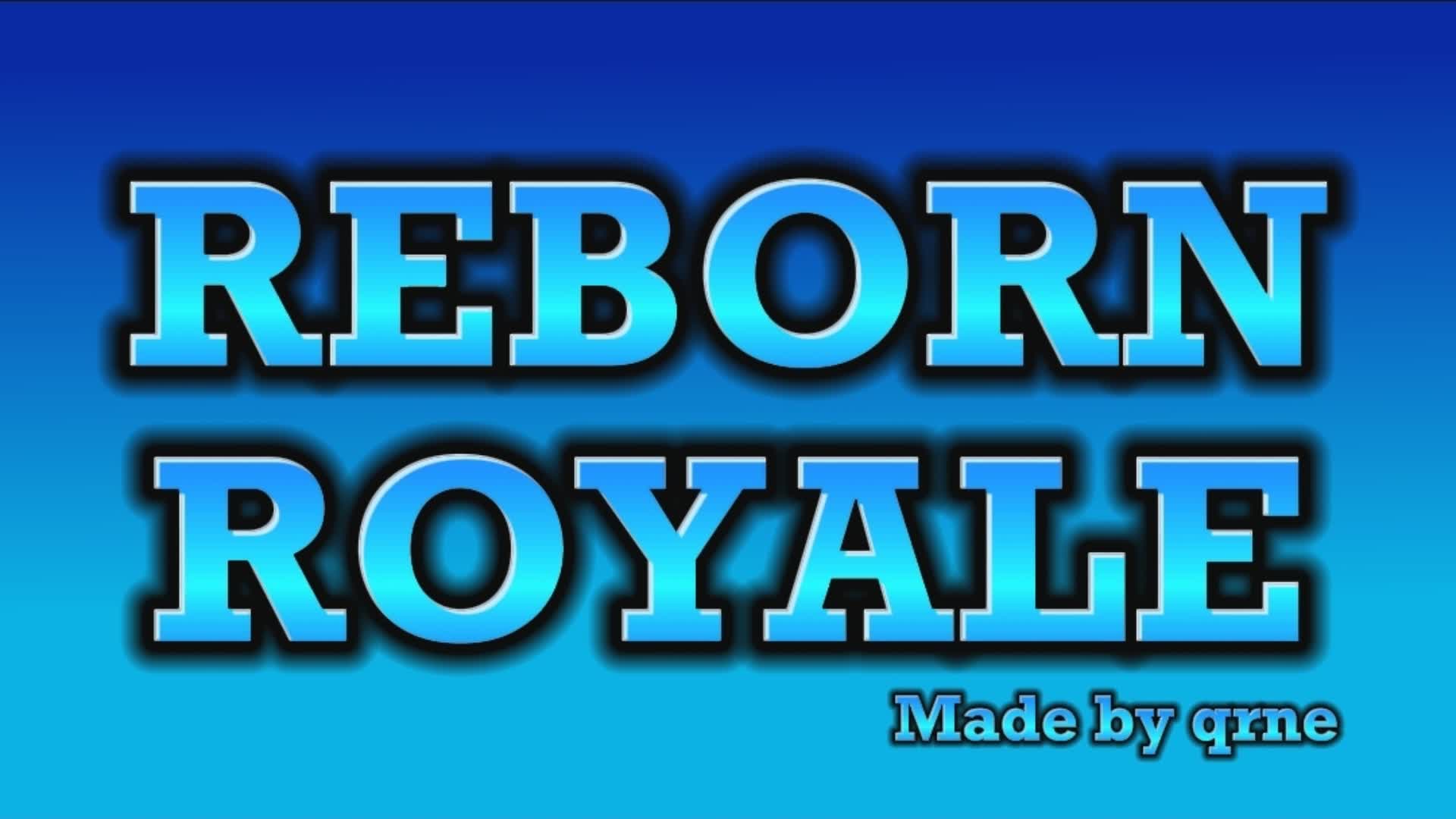 Reborn royale 9298-4327-8518 by Qrne - Fortnite.GG