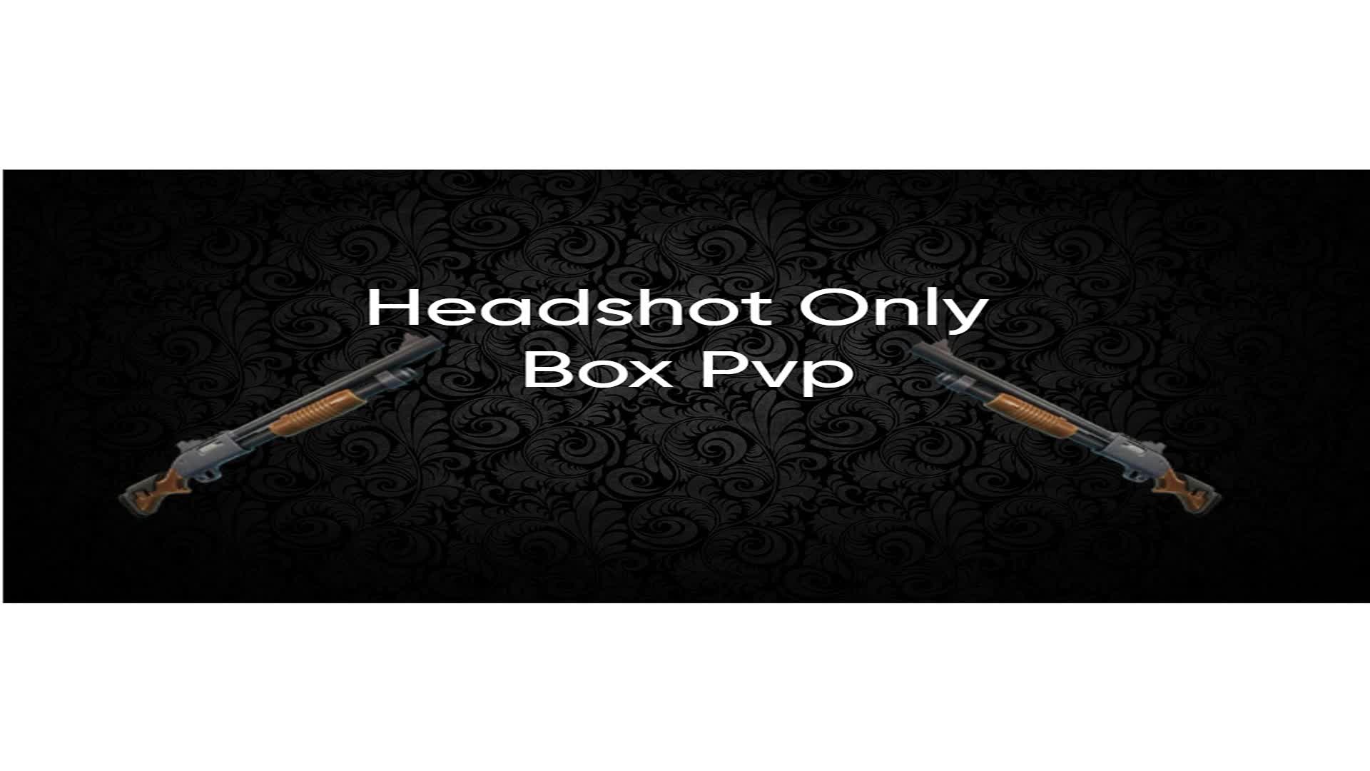 Headshot Only Box PVP 8462-1385-0558 by dawoopl - Fortnite Creative Map ...