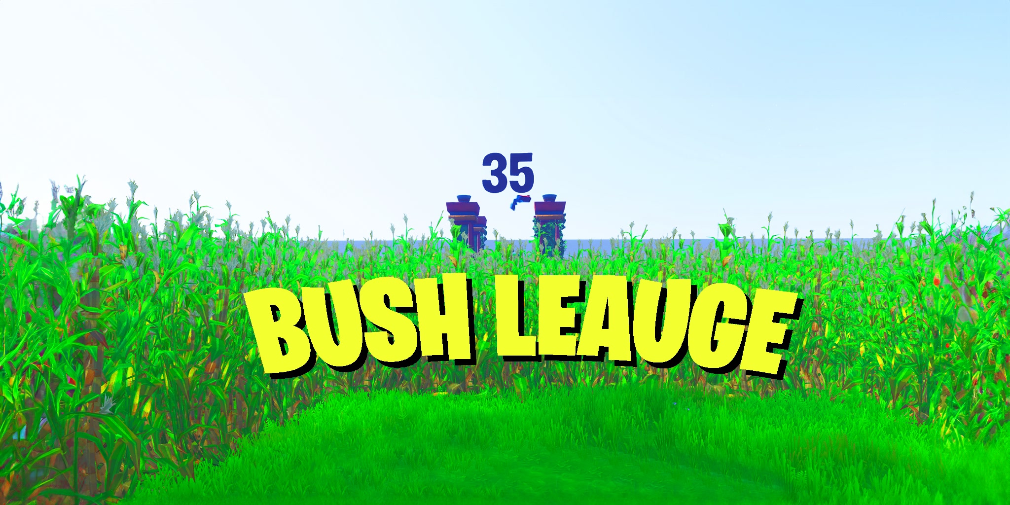 BUSH LEAUGE V4.7 5931-4833-1061 by samurai_sam - Fortnite Creative Map ...