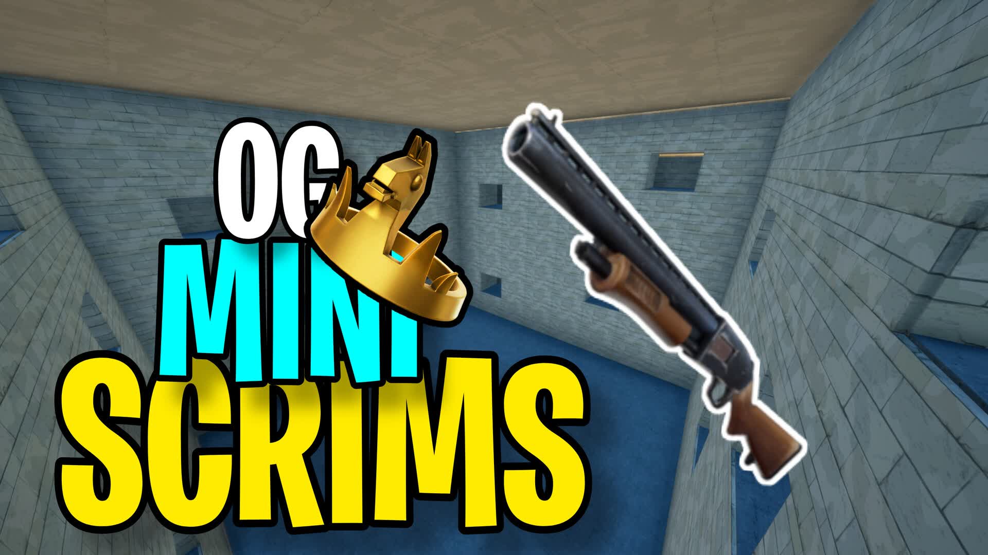 👑OG MINI SCRIMS👑 8318-1041-1438 by extrenyt - Fortnite