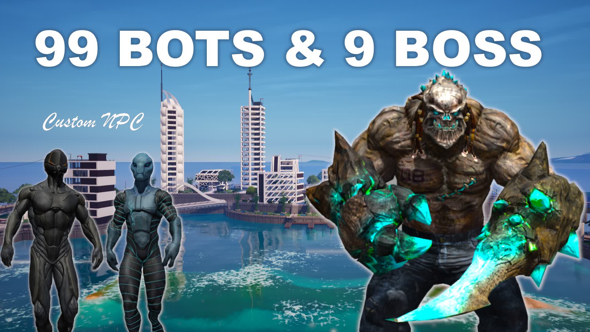 99 BOTS & 9 BOSS 2897-9874-5513 من ابتكار foxkh - Fortnite