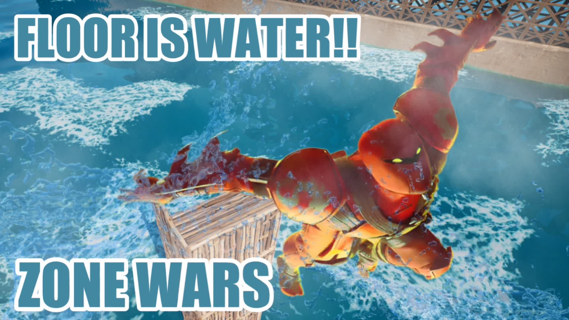 Floor is WATER!! (ZONE WARS) 3683-4640-4997 by ezera - Fortnite Creative Map Code - Fortnite.GG