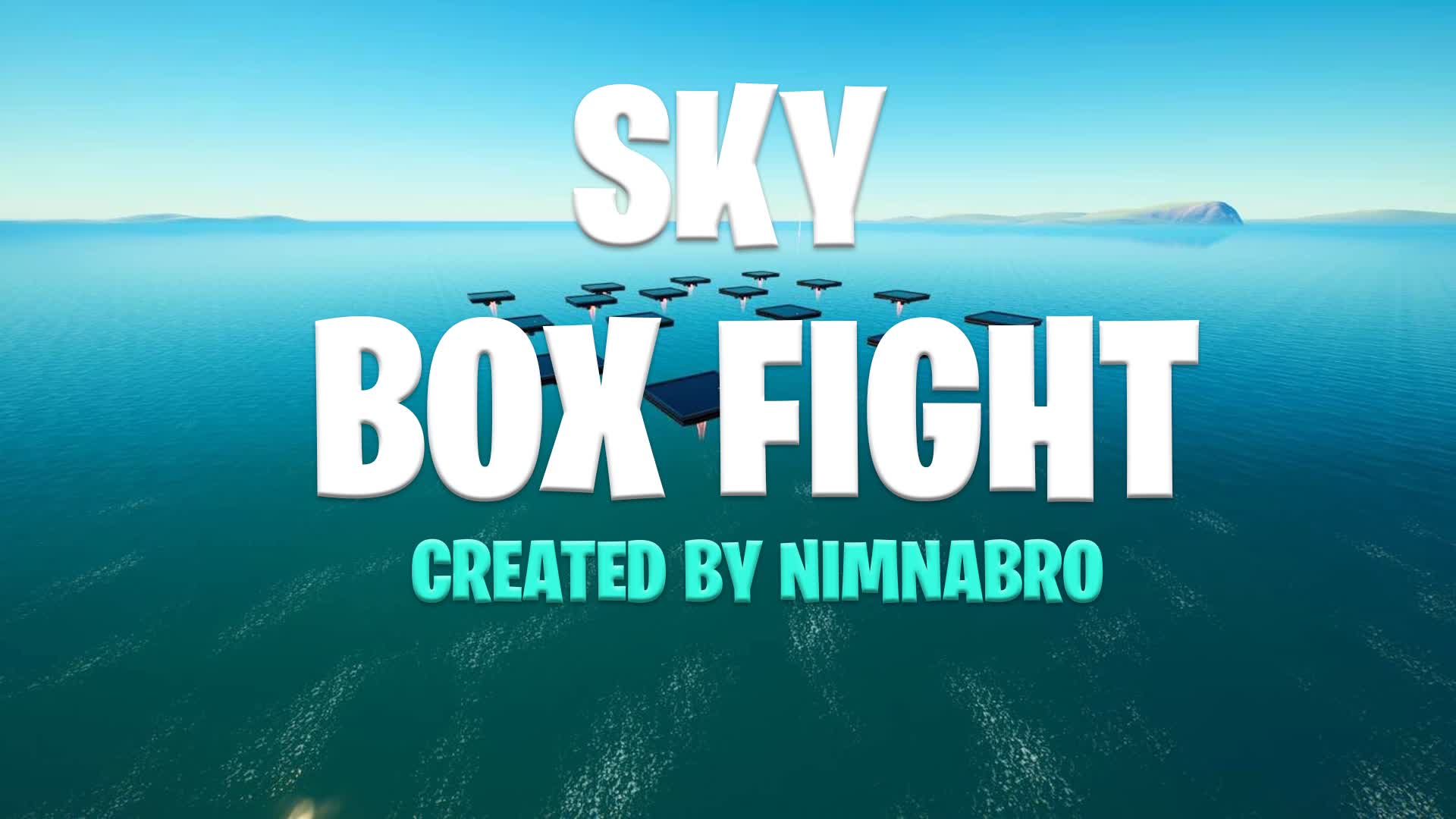 SKY BOX FIGHT BY NIMNABRO 7740-2023-1559 by nimnabro - Fortnite ...