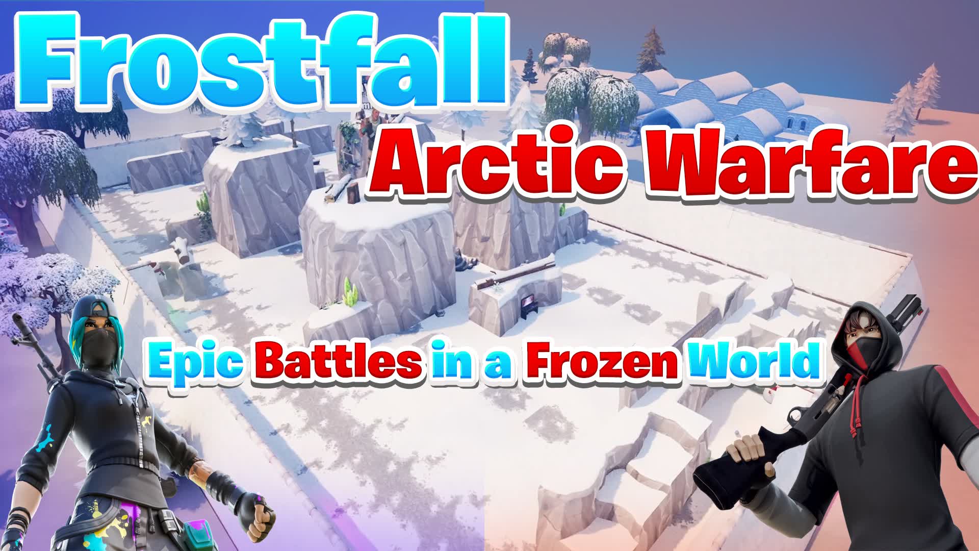 Frostfall: Arctic Warfare TDM 8024-4872-9838 by an1on - Fortnite ...