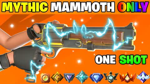 MYTHIC MAMMOTH ONLY 🎯 ONE SHOT 0268-6525-0616 by keebabb - Fortnite ...
