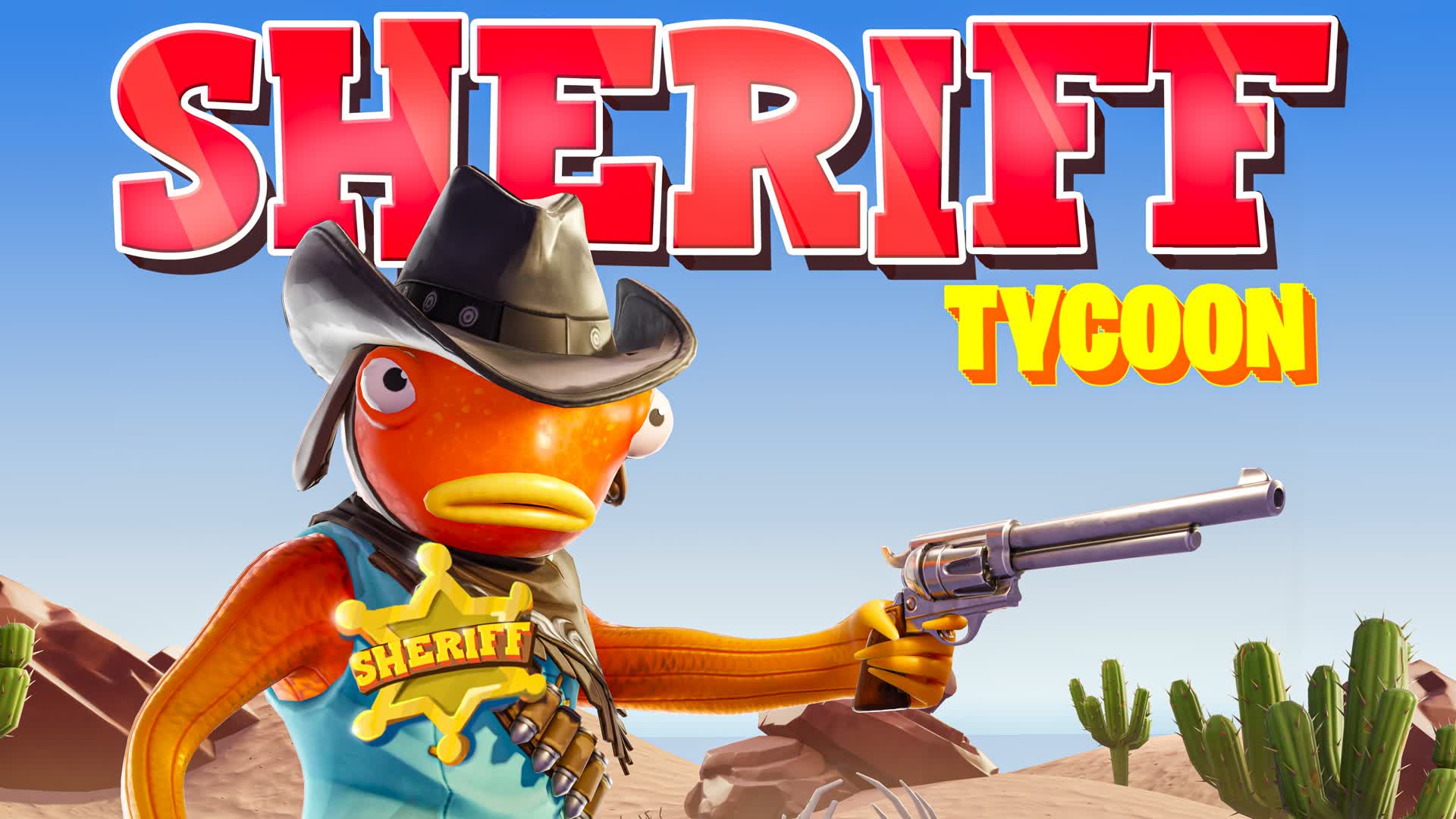 Play 🤠Sheriff Tycoon - 4231-9888-9984 | Fortnite Zone