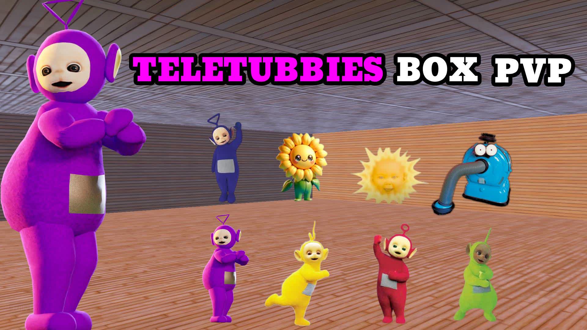 TELETUBBIES BOX PVP📦 3192-6668-7915 من ابتكار solome - Fortnite