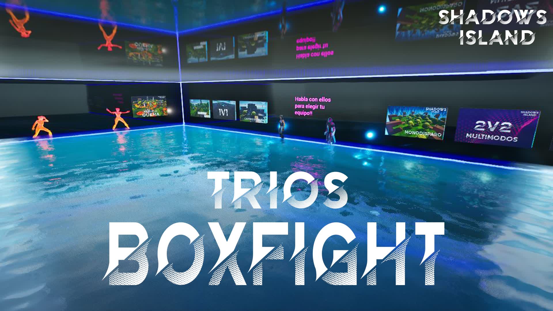 Tríos BoxFight Shadows Island 1288-0181-2957 by jhon-shadow - Fortnite ...