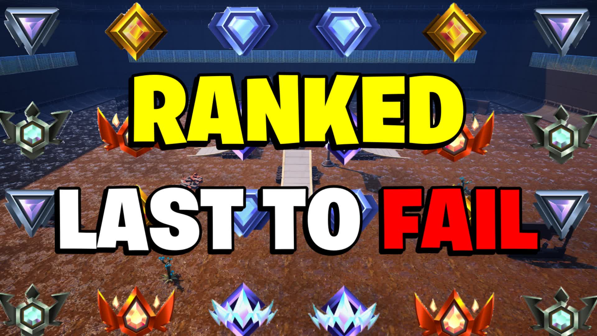 Ranked Last To Fail 0673-1491-7680 by smokie - Fortnite
