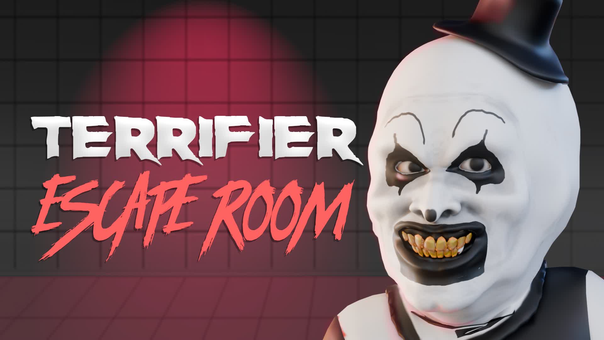 TERRIFIER ESCAPE ROOM [HORROR] 0189-3333-8815 by dojomaps-arena - Fortnite