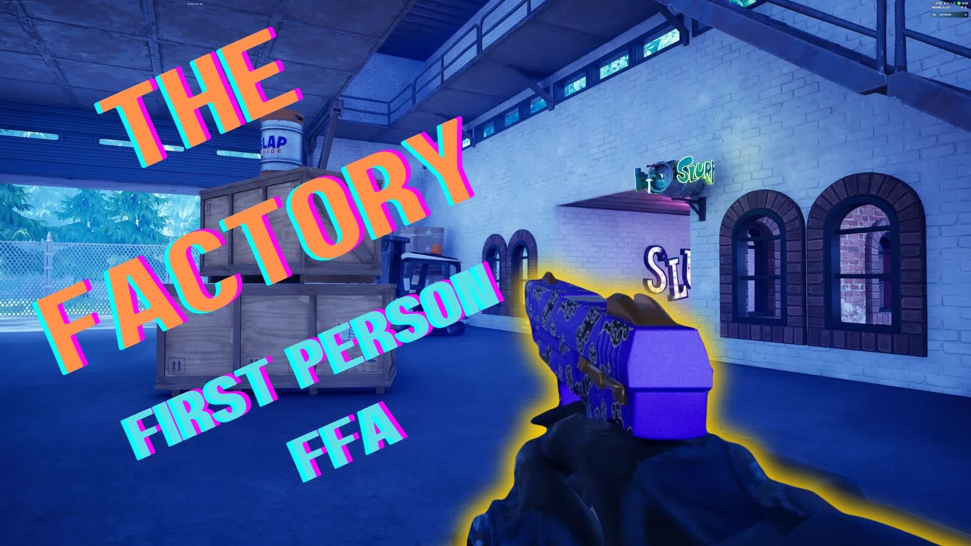 The Factory (First Person FFA) 2048-5620-5258 by juiciferr - Fortnite ...