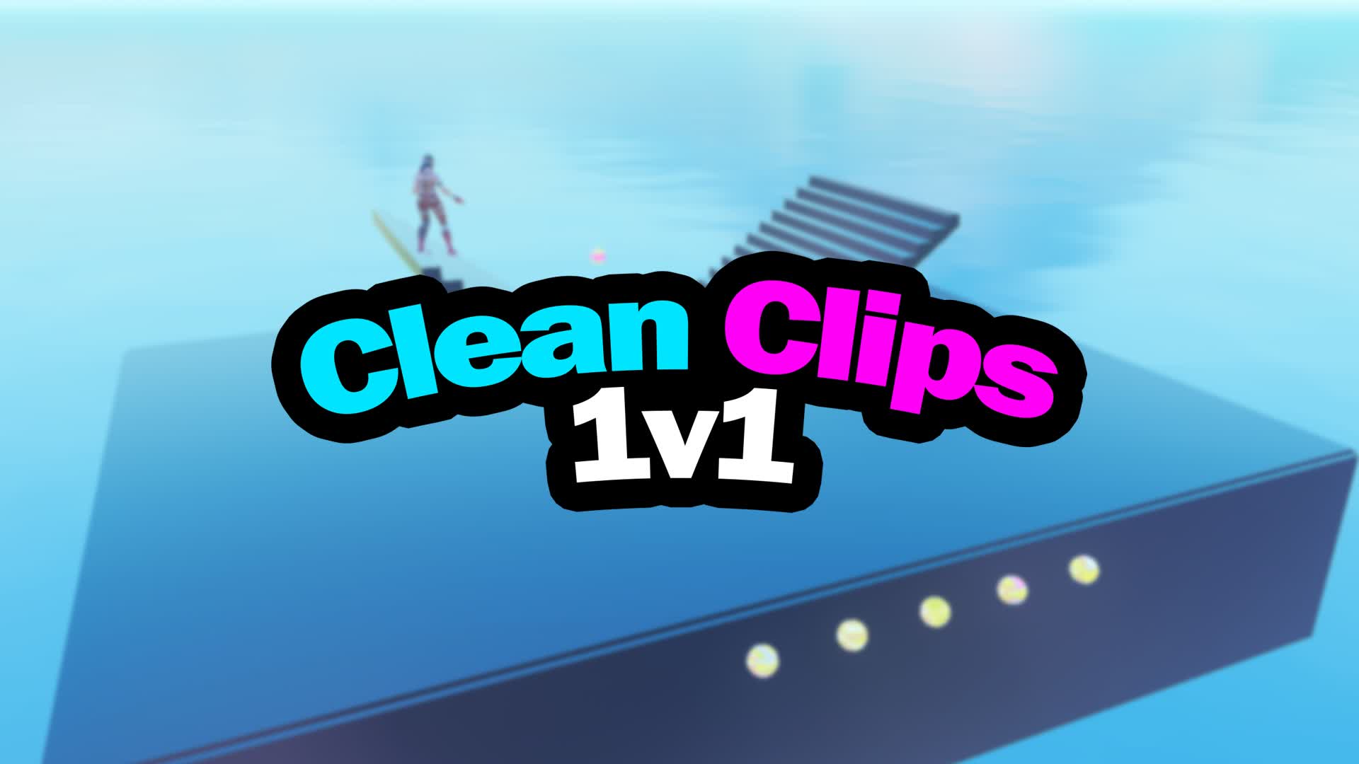 Clean Clips 1v1 8413-9469-6979 by yoharry - Fortnite