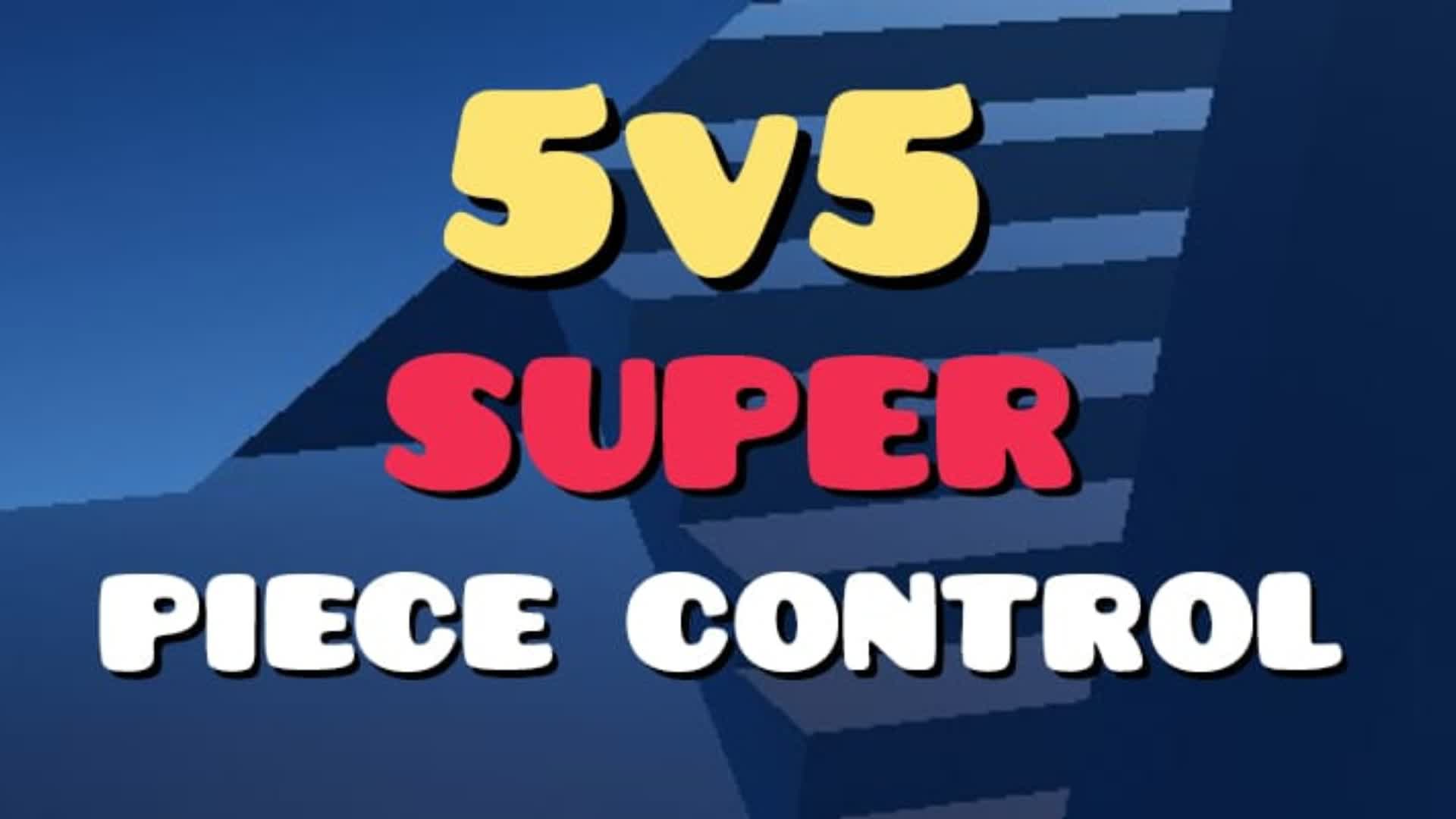 SUPR PIECE CONTROL 5V5 3970-5416-9253 by ha0 - Fortnite Creative Map ...