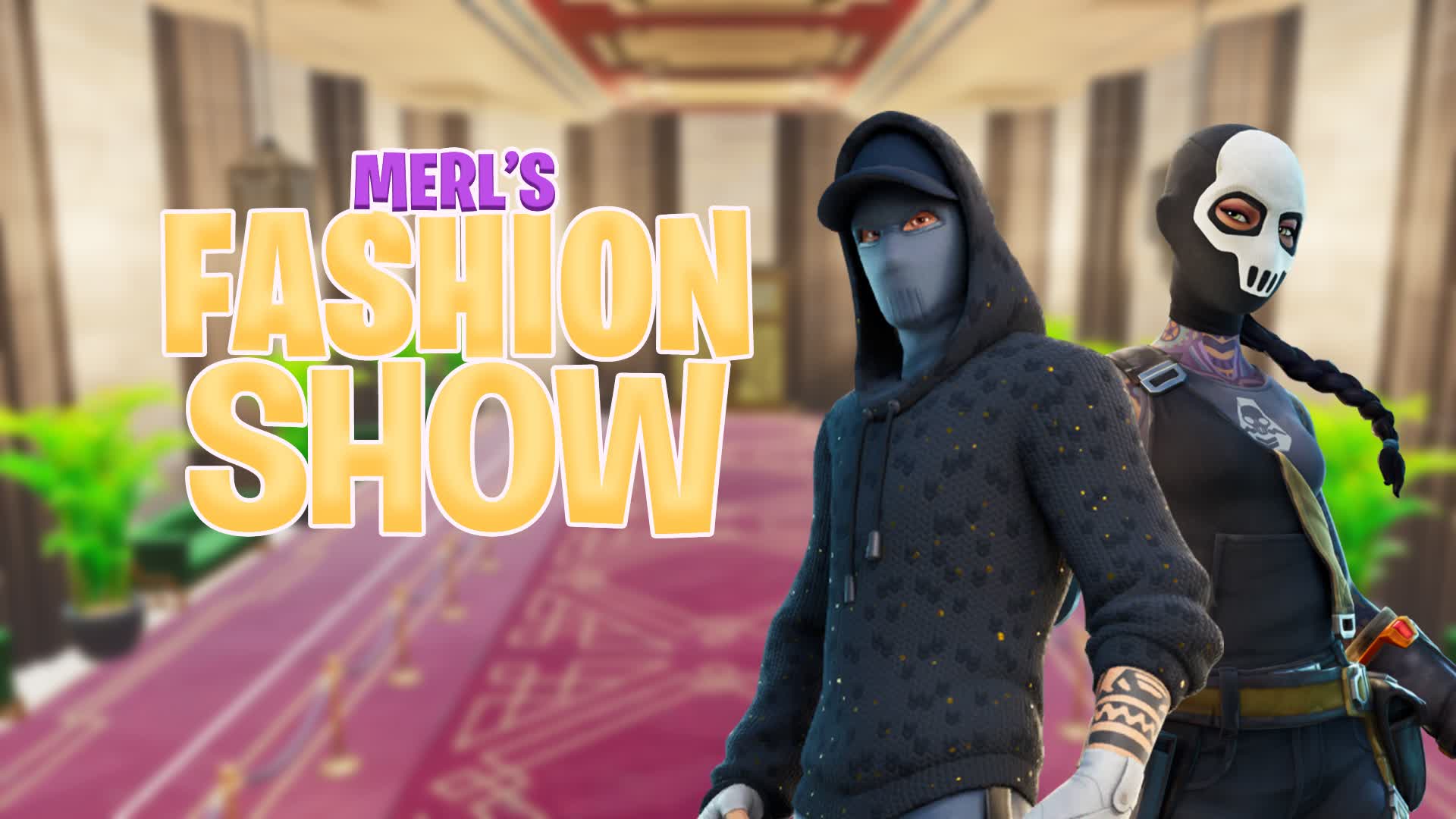🌟 Merl's Fashion Show 👑 2328-0264-9282 by burnout - Fortnite Creative ...