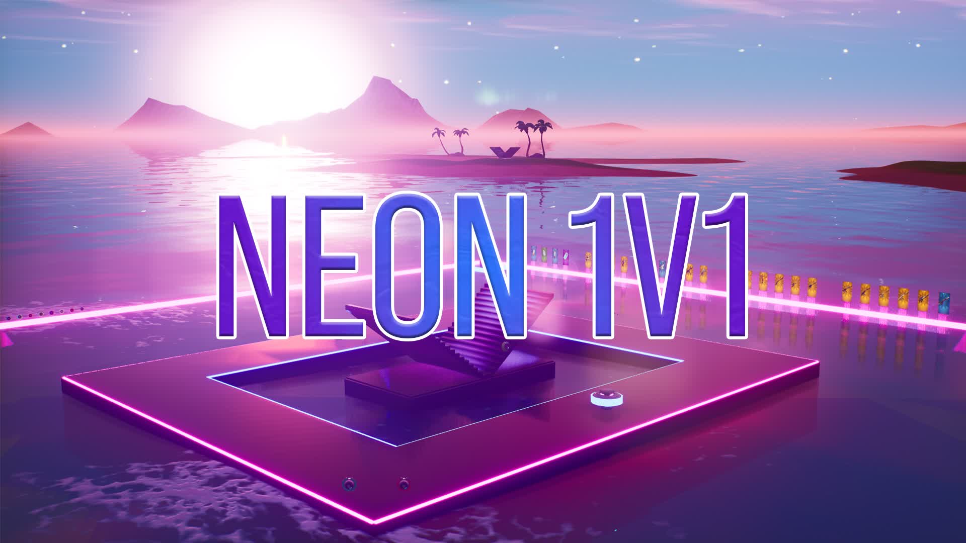 🌌 NEON 1V1 ☄ 2119-4361-7137 by itsleite - Fortnite.GG