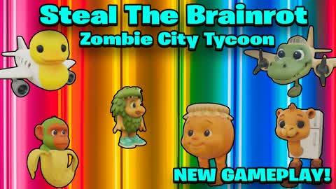 STEAL THE BRAINROT ZOMBIE CITY TYCOON 6394-9302-3573 by zombieking ...