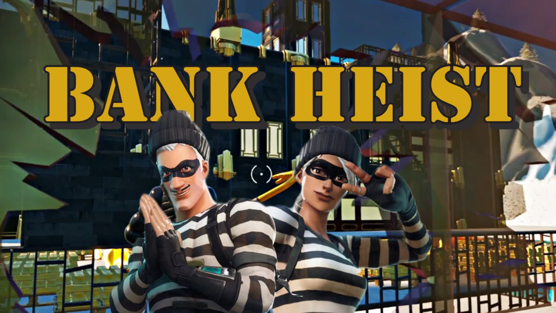 Bank Heist 8342-6008-6418 by saralavinattv - Fortnite Creative Map Code ...