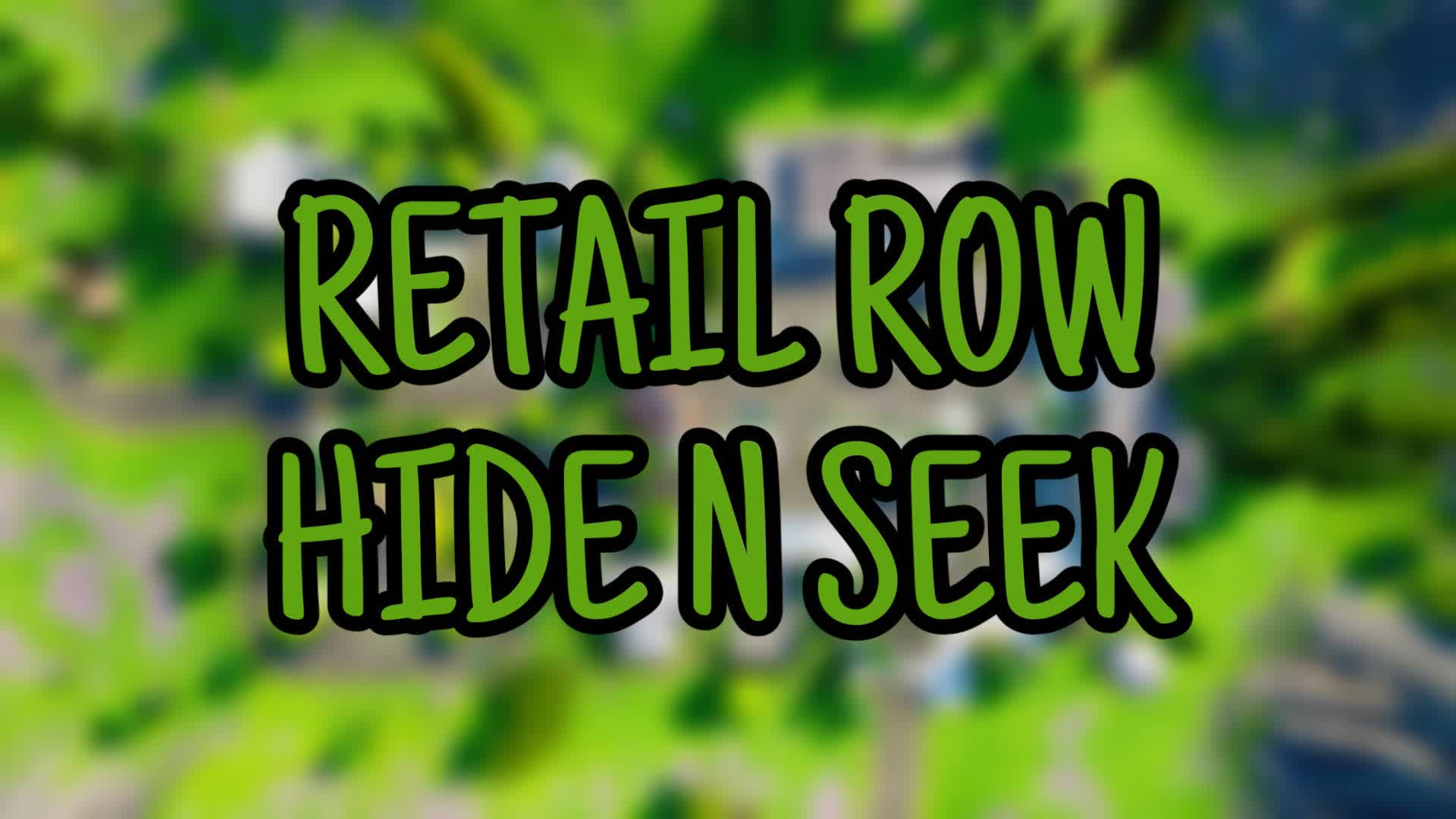 🏠RETAIL ROW HIDE N SEEK🏠 9443-9027-9691 by juliusskull - Fortnite ...