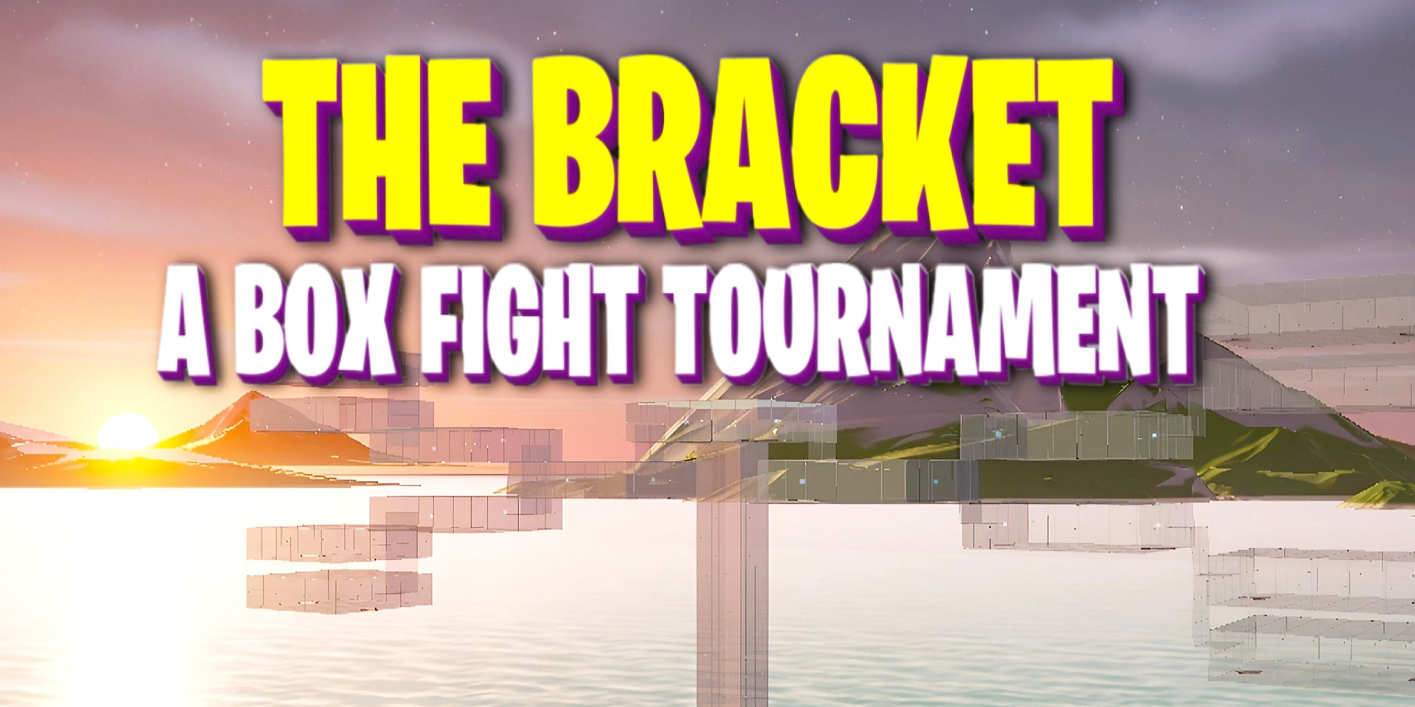 THE BRACKET 9421-0836-0858 by rastaons24ultra - Fortnite Creative Map ...