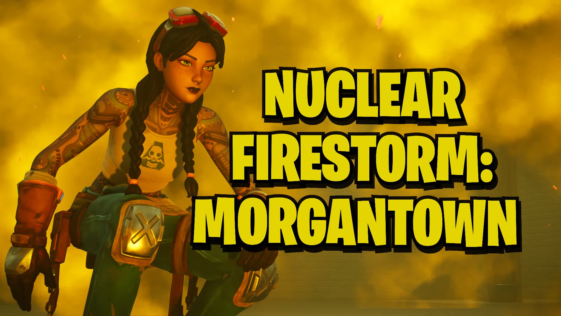 Nuclear Firestorm: Morgantown 3946-1444-3141 by pilottheredox - Fortnite