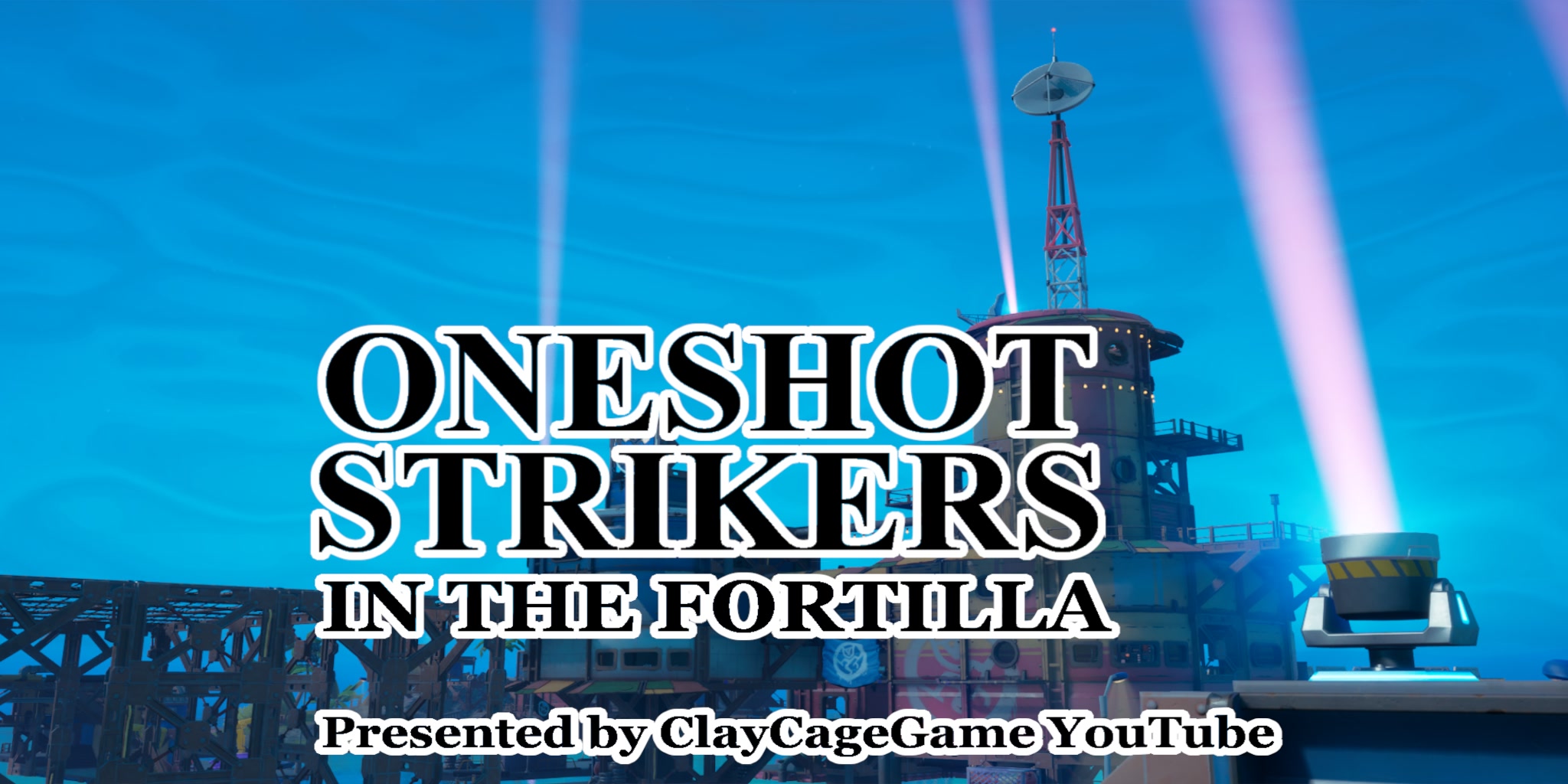 ONESHOT STRIKERS in the FORTILLA 2206-2952-7803 by mitomin - Fortnite Creative Map Code ...