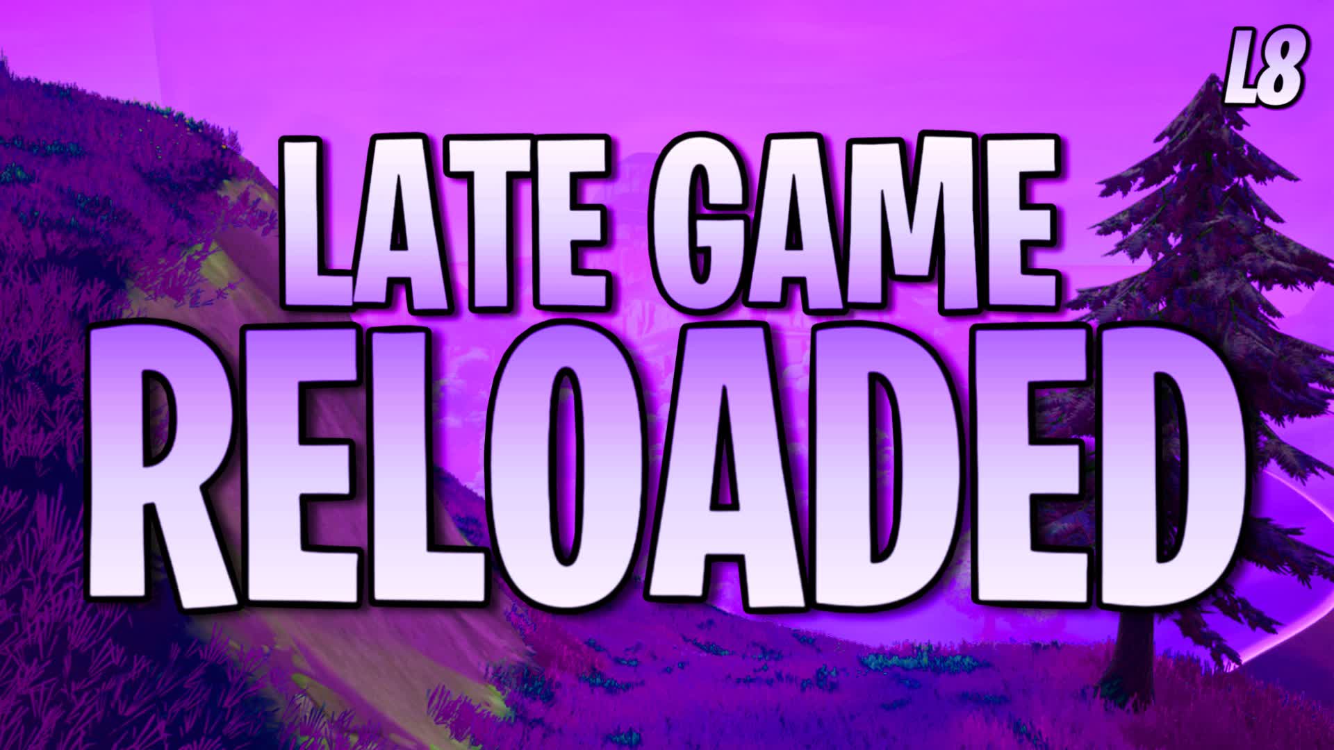 Late Game Reloaded 5045-2538-4748 by locyt - Fortnite Creative Map Code - Fortnite.GG