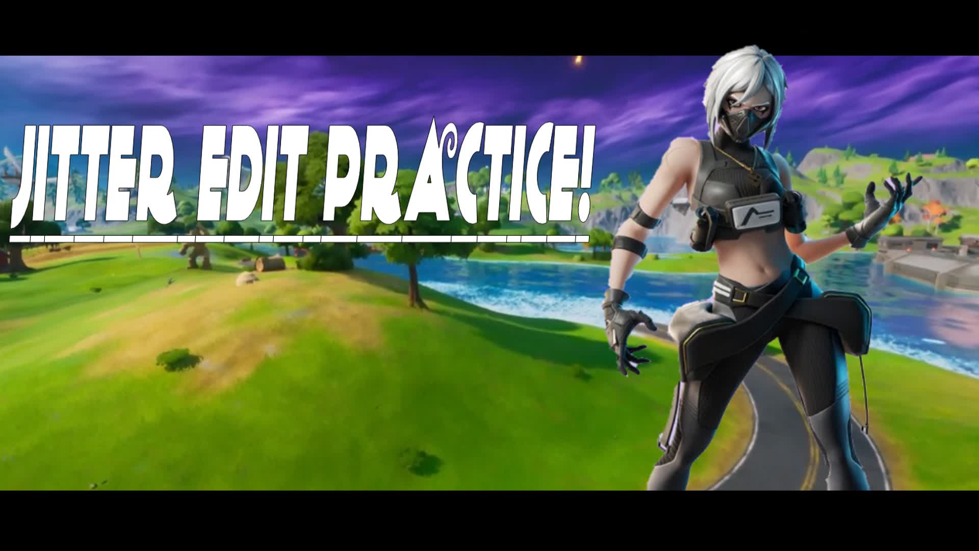 Jitter Edit Practice 1217-2008-3693 by waifus - Fortnite Creative Map ...