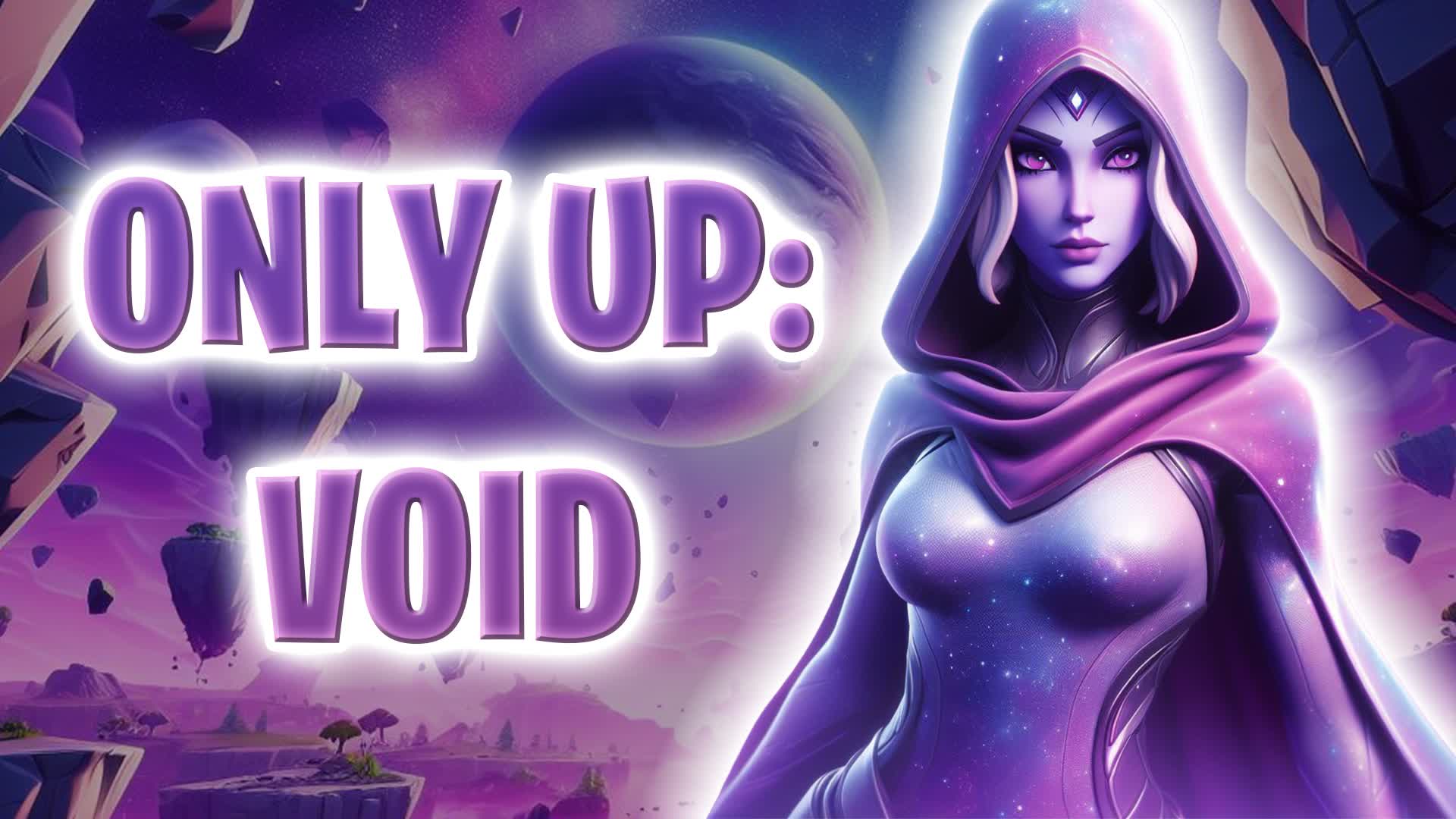 Only Up: Void 3625-2743-9923 by roundhouse - Fortnite Creative Map Code - Fortnite.GG
