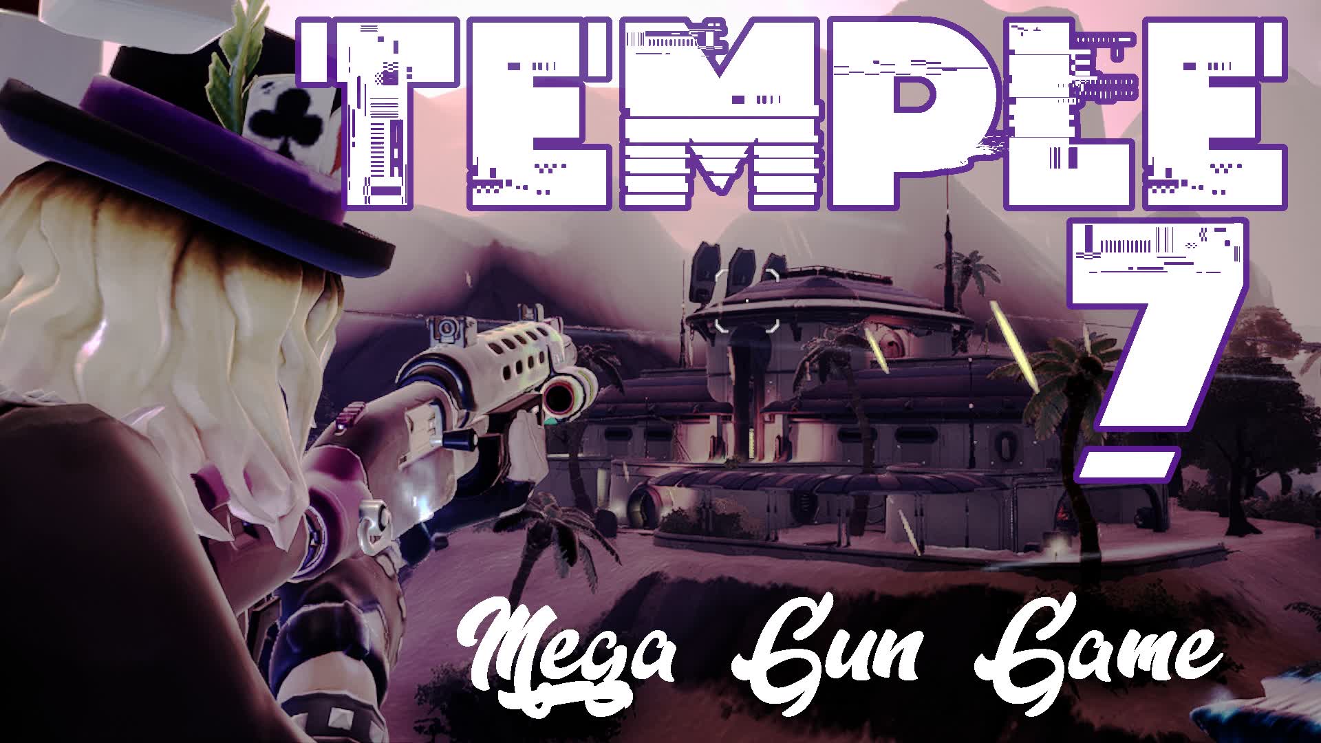 7 temple mega gun game 8112-8876-3263 by kamz.noc - Fortnite Creative ...
