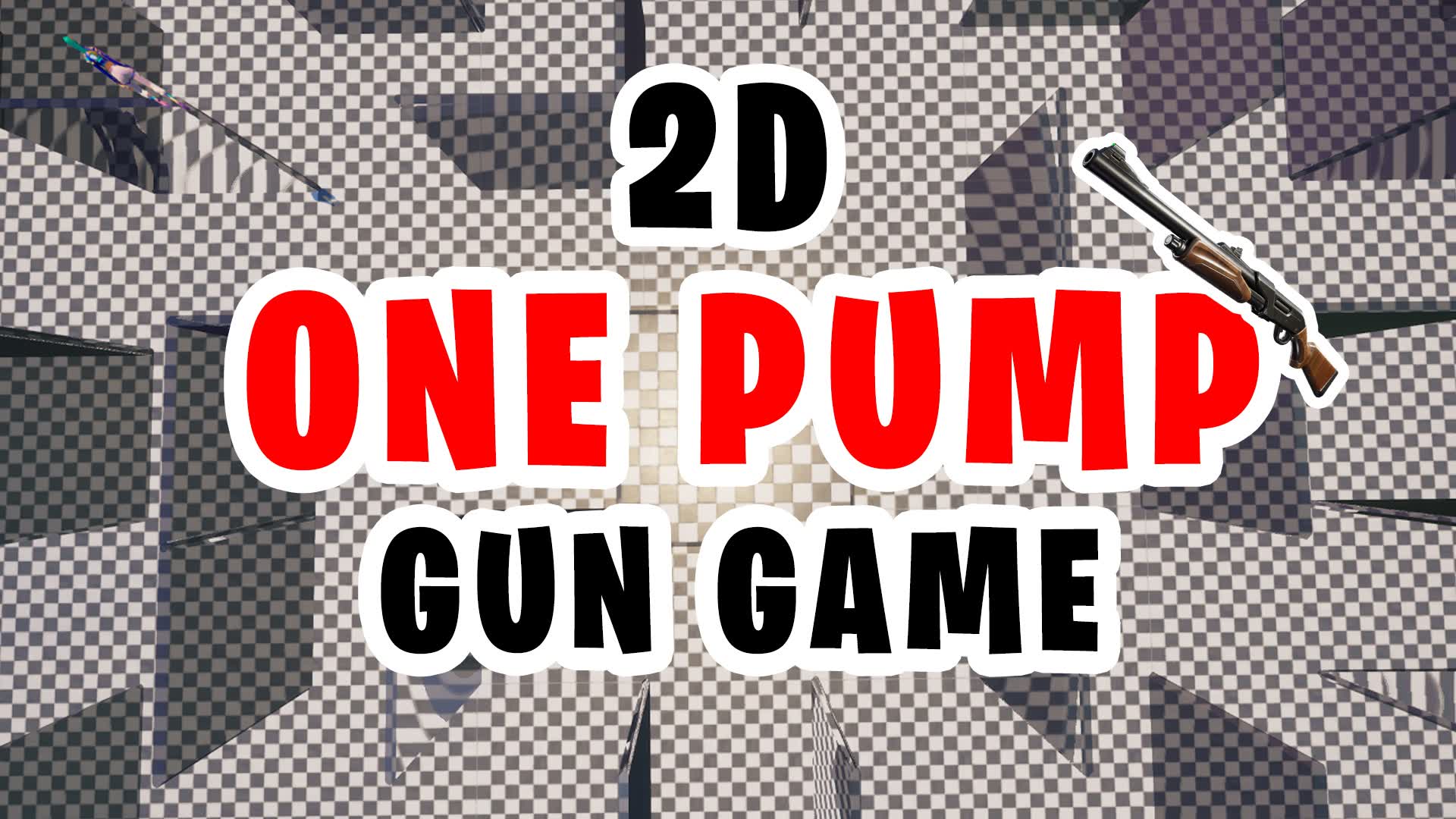 2D-ONE PUMP-GUN GAME 6212-2720-3196 by nmgames - Fortnite Creative Map Code - Fortnite.GG