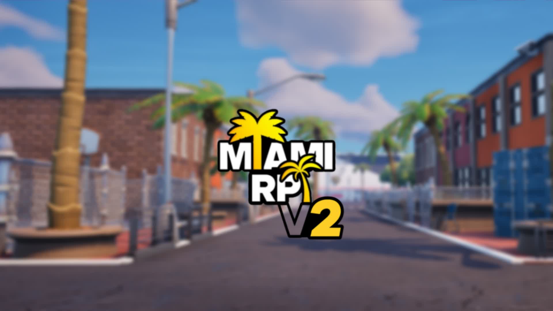 MIAMI RP V2🌴 2976-2432-5344 by skz.off - Fortnite