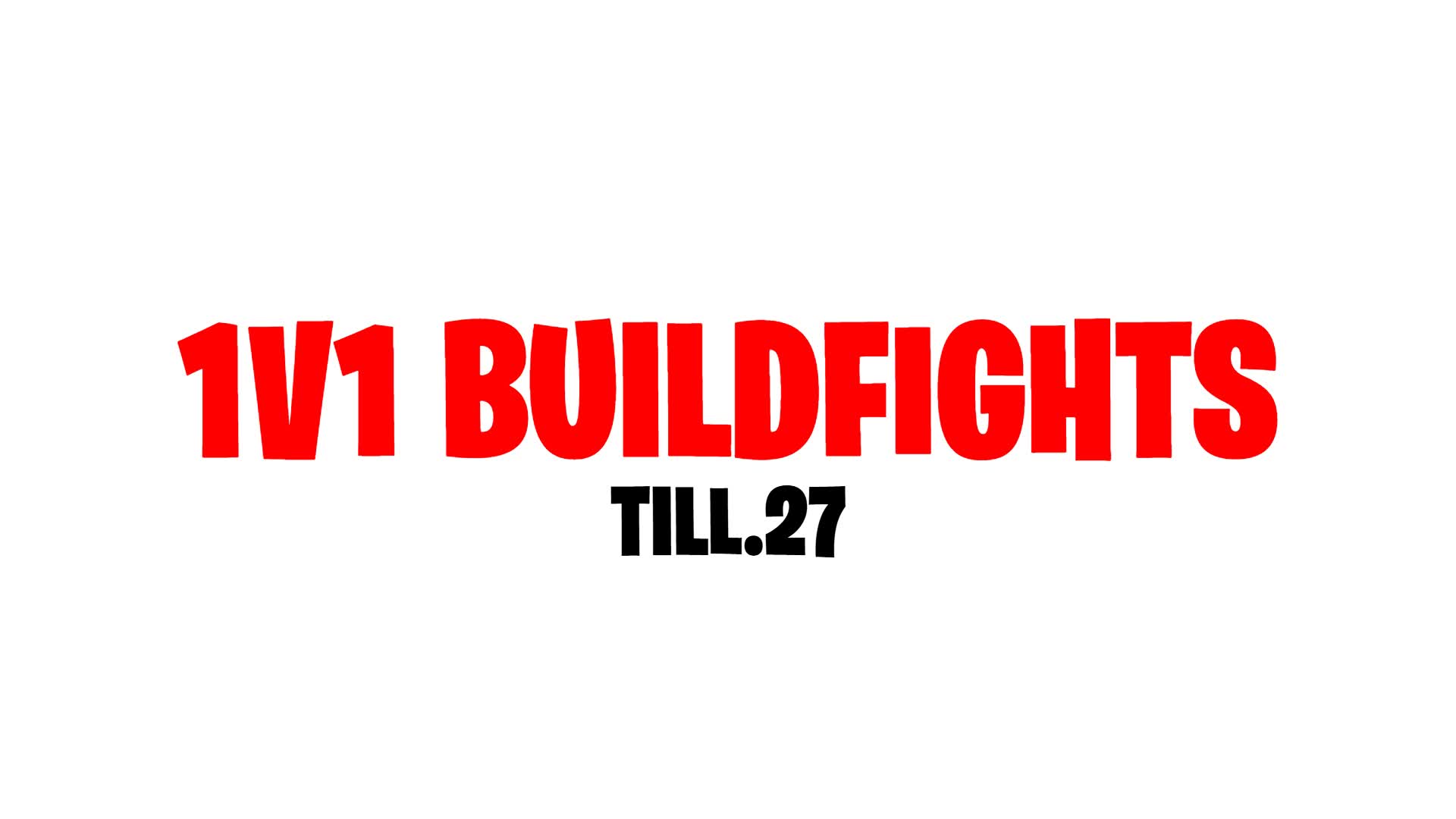 1V1 BUILD FIGHT [TILL.27] 5112-7701-0032 by till.27 - Fortnite Creative Map Code - Fortnite.GG