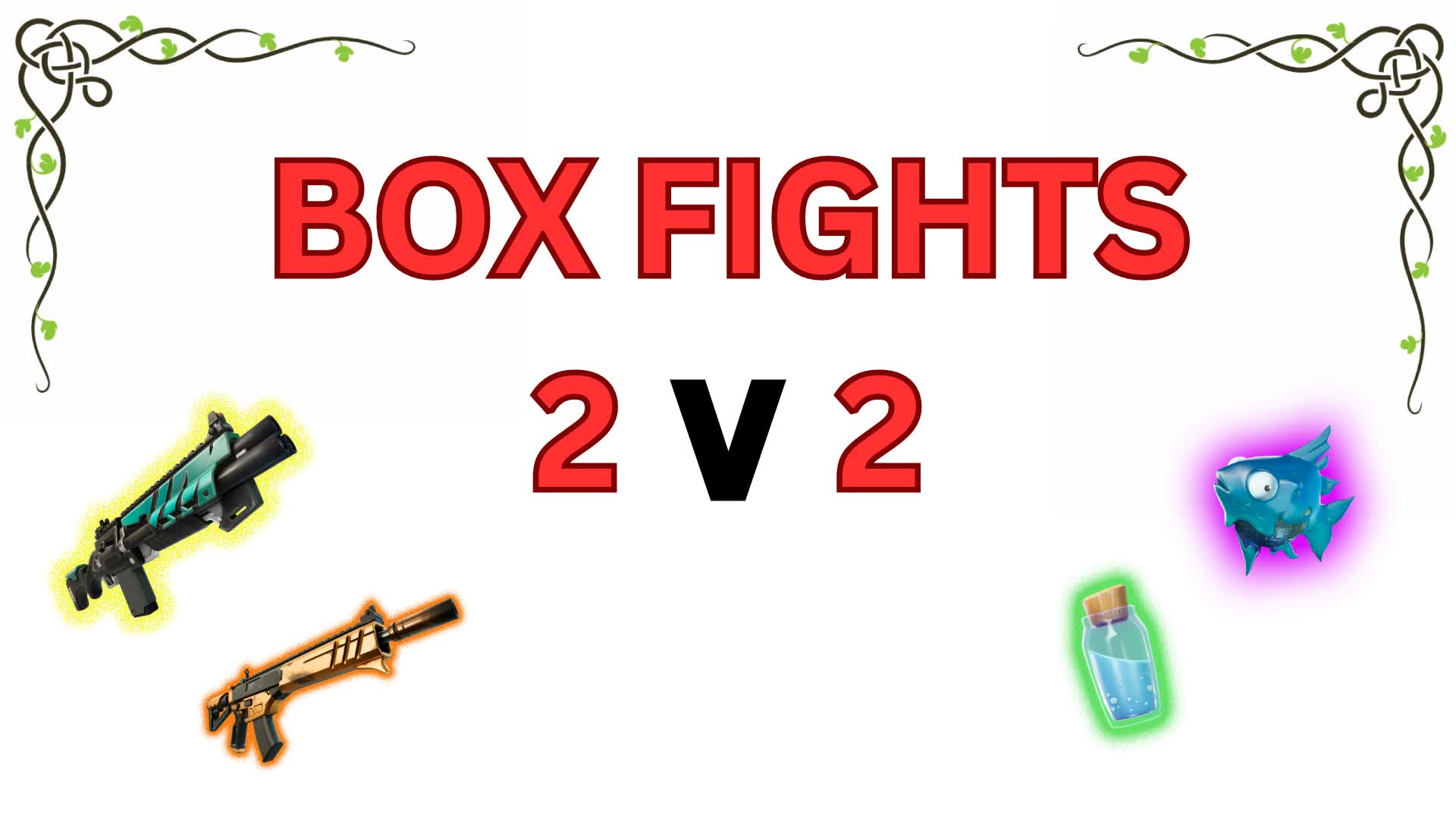 BOX FIGHT (2V2) 📦 5907-9788-2695 من ابتكار dionysus - Fortnite