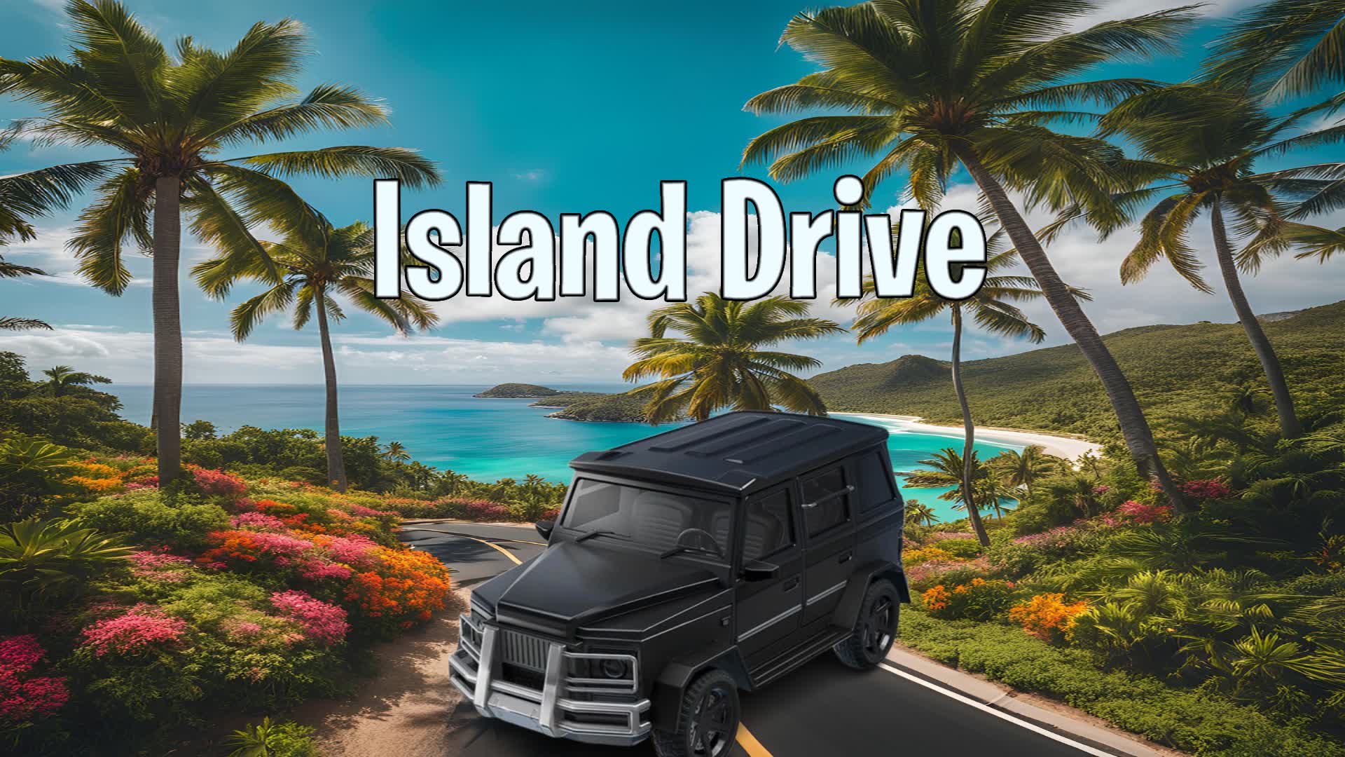 ISLAND DRIVE🏝 Explore the Islands! 7076-3619-4756 by saraf - Fortnite ...