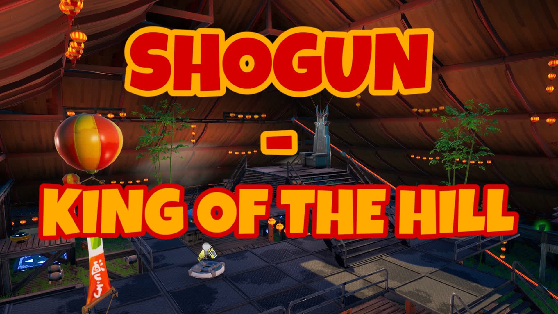 🏯SHOGUN -KoTH🏯 0700-1258-6071 by echtelions - Fortnite Creative Map ...