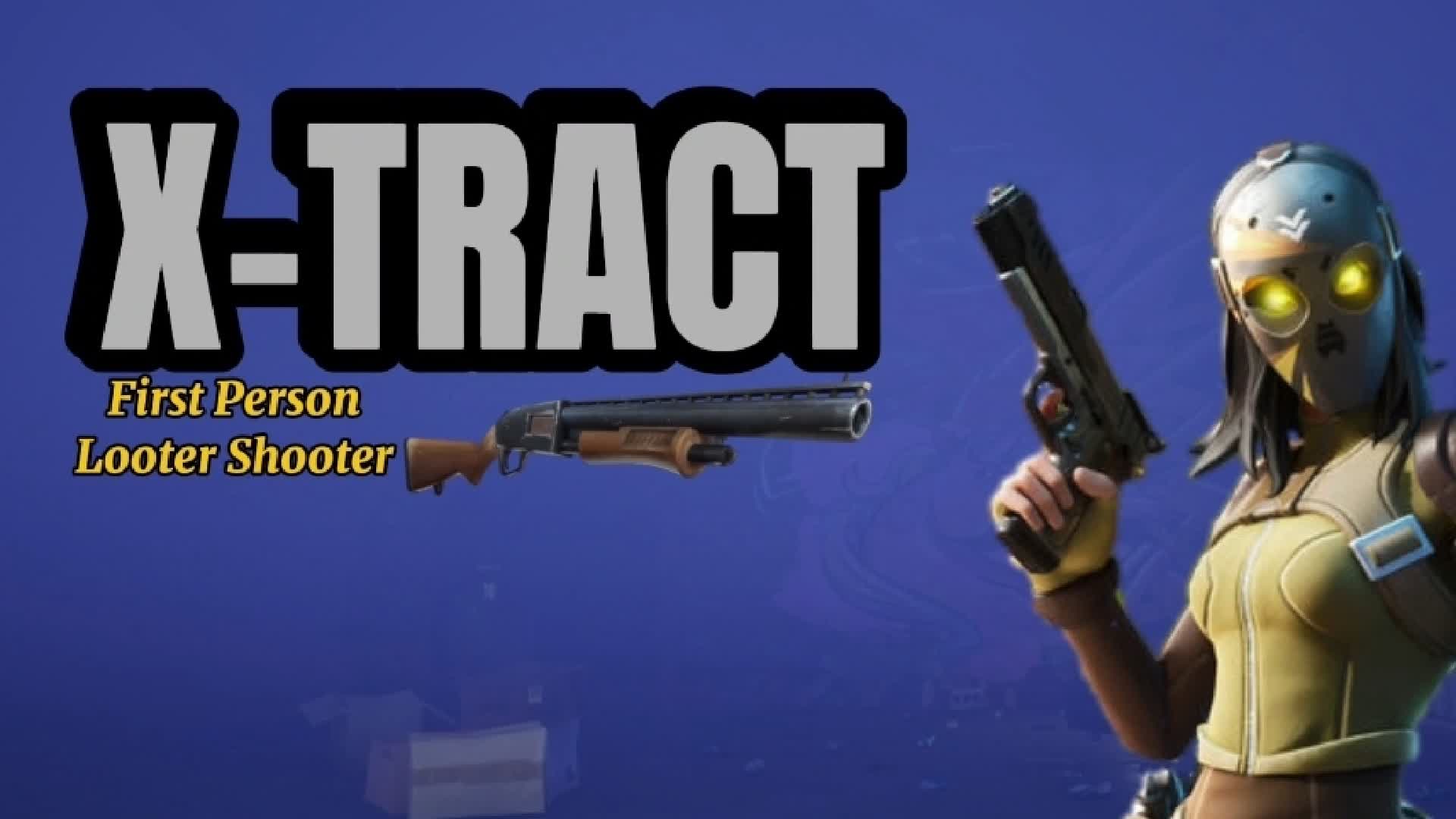 X-TRACT: Footer Shooter 3146-4434-7934 by bk06 - Fortnite Creative Map ...