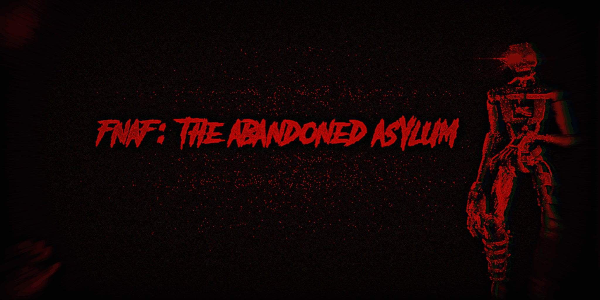 FNAF: THE ABANDONED ASYLUM CHAPTER 1 5740-7513-0605 by triforgedevs ...