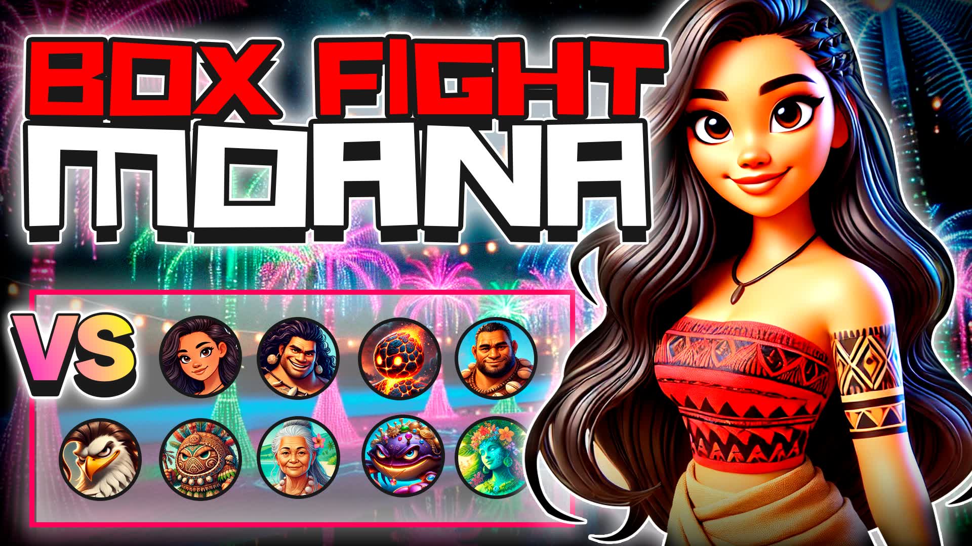 🏝️ MOANA 2 SUPER POWERS BOXFIGHT 📦 0089-9721-8071 by odkreator ...