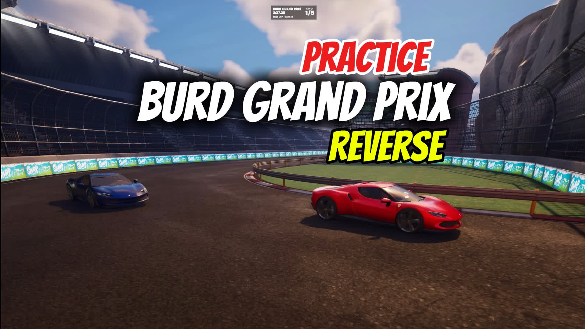 Burd Grand Prix (Reverse) - Practice 4480-7202-0465 by akmk - Fortnite ...
