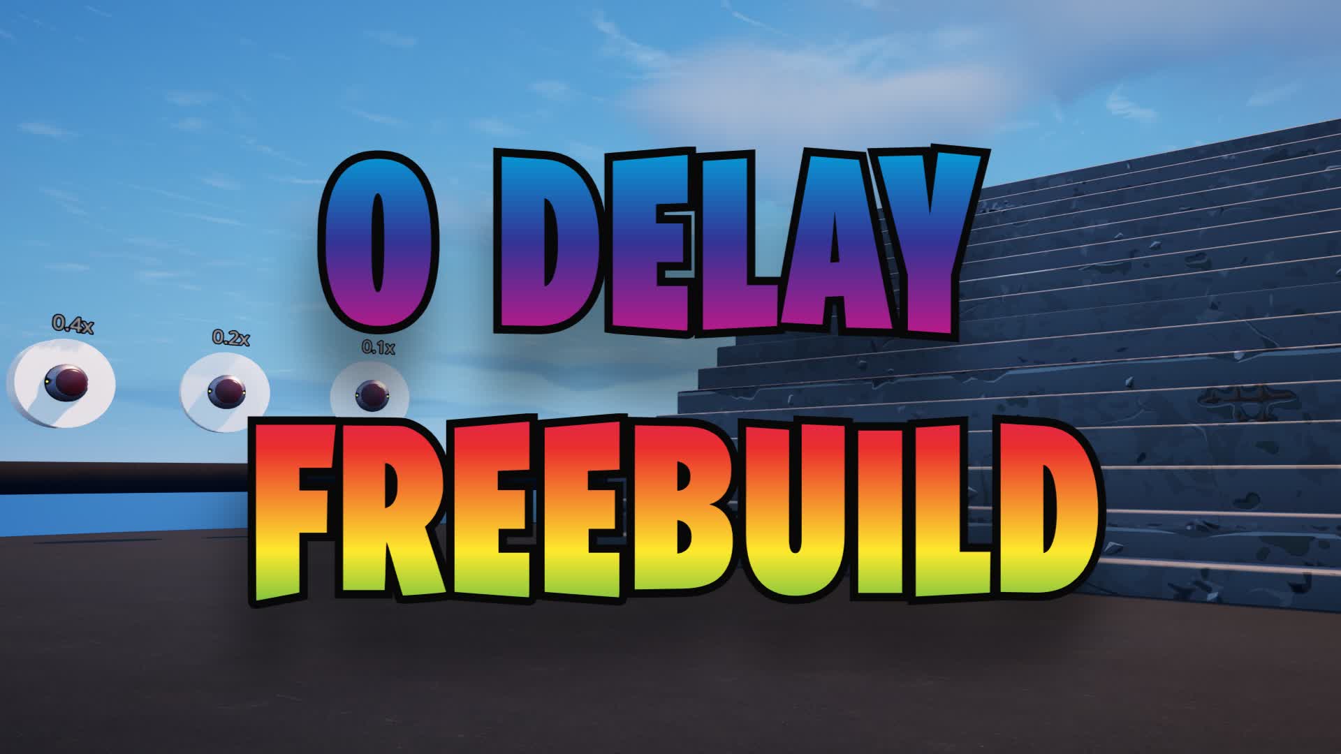 ZERO DELAY FREEBUILD 9476-6528-1060 by abecookinem - Fortnite Creative ...