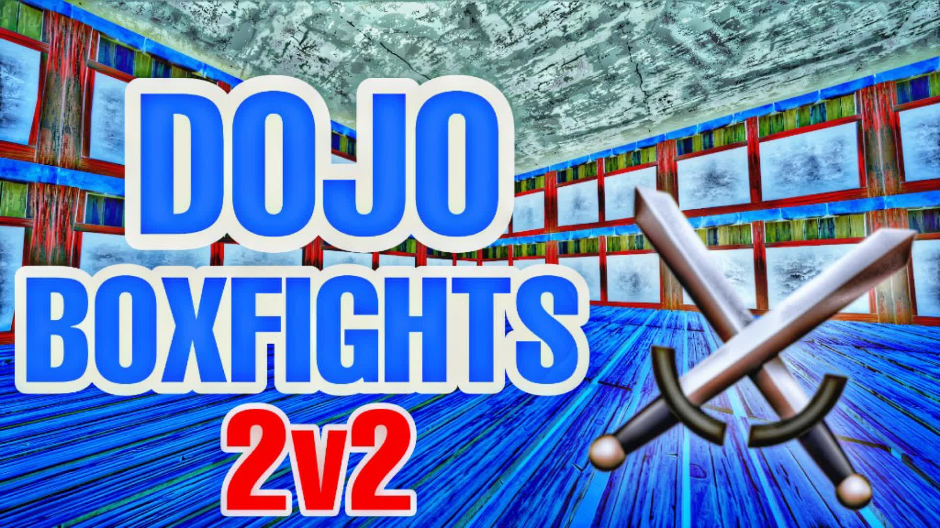 DOJO BOXFIGHTS 2v2 6709-5090-8010 by ogforkz - Fortnite Creative Map Code - Fortnite.GG
