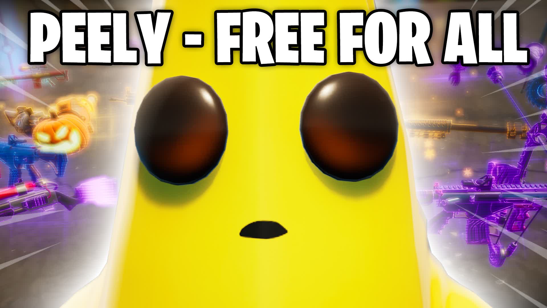 🍌 PEELY - FREE FOR ALL 🍌 3217-0608-5898 by gneazyx - Fortnite Creative ...
