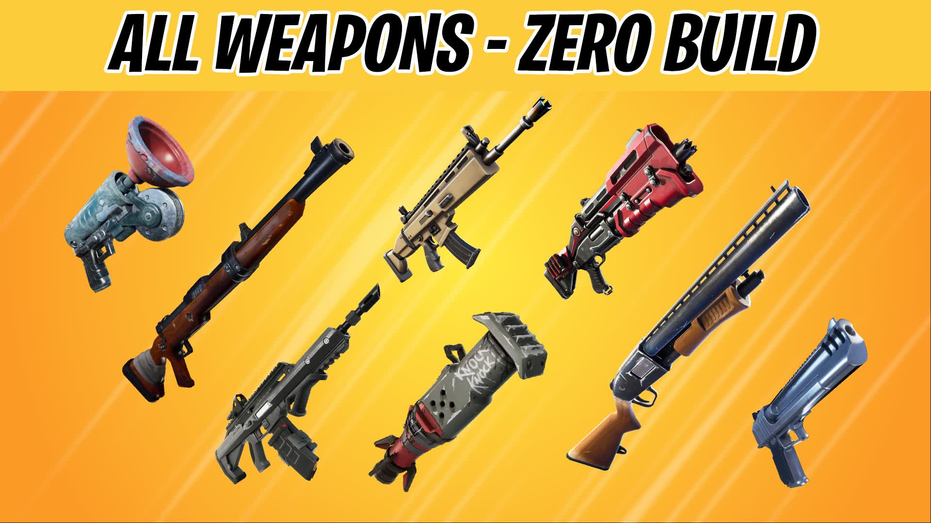 All Weapons - Zero Build 3125-5028-4953 by mrmonkeyfn - Fortnite ...