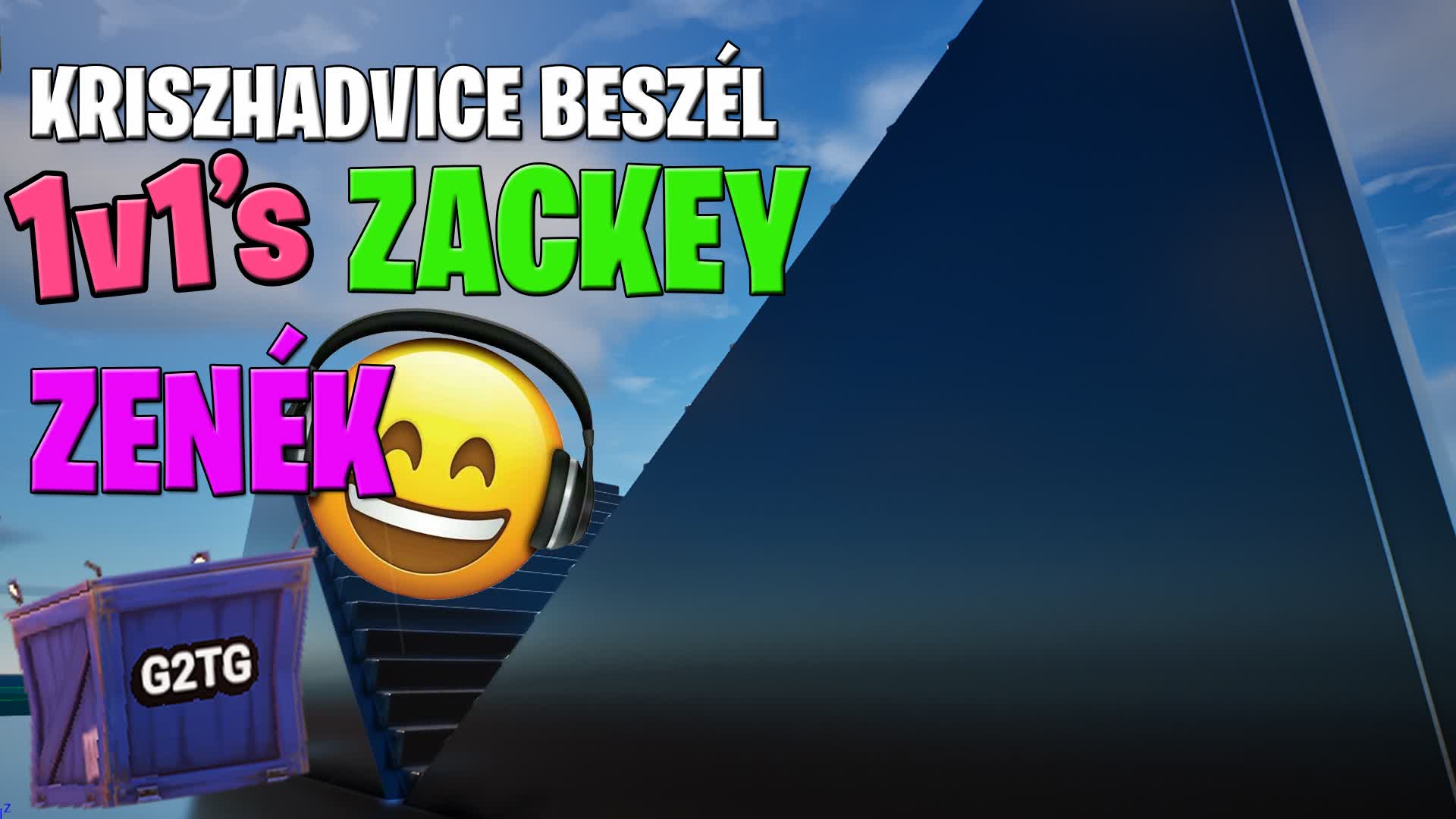 Zackey 1v1 Mapja (ZENÉK + KRISZH BESZÉL) 9777-0167-9864 by zackey - Fortnite Creative Map Code ...