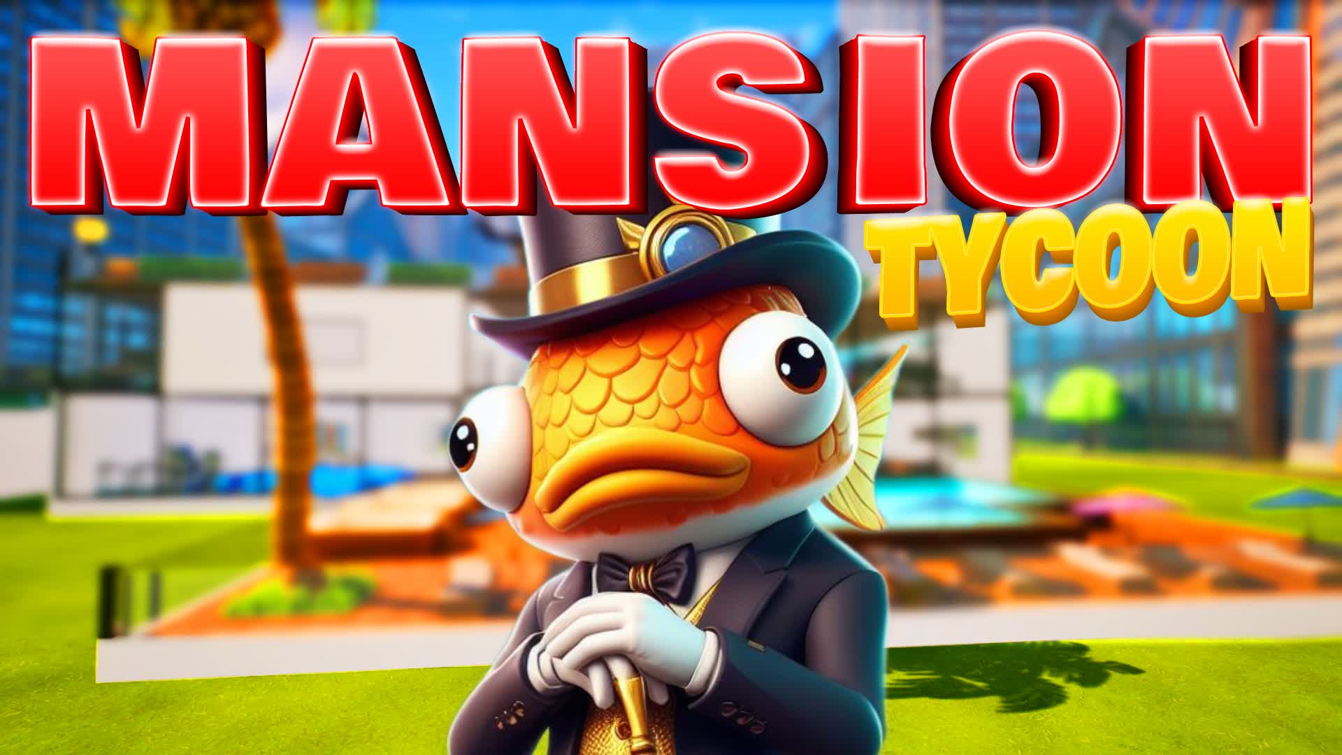 CRAZY MANSION TYCOON🏡 4383-0530-5997 by adamqoo - Fortnite
